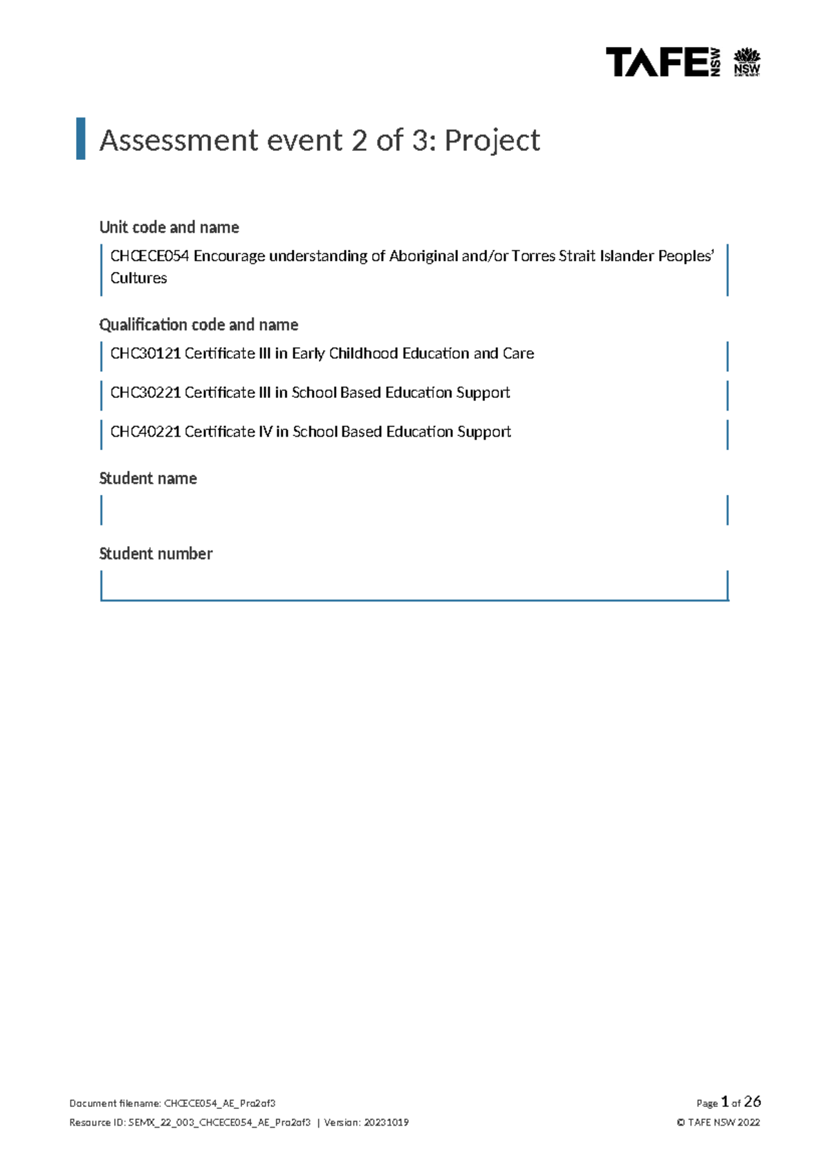Chcece 054 AE Pro2of3 (1) - Assessment event 2 of 3: Project Unit code and name CHCECE054 ...