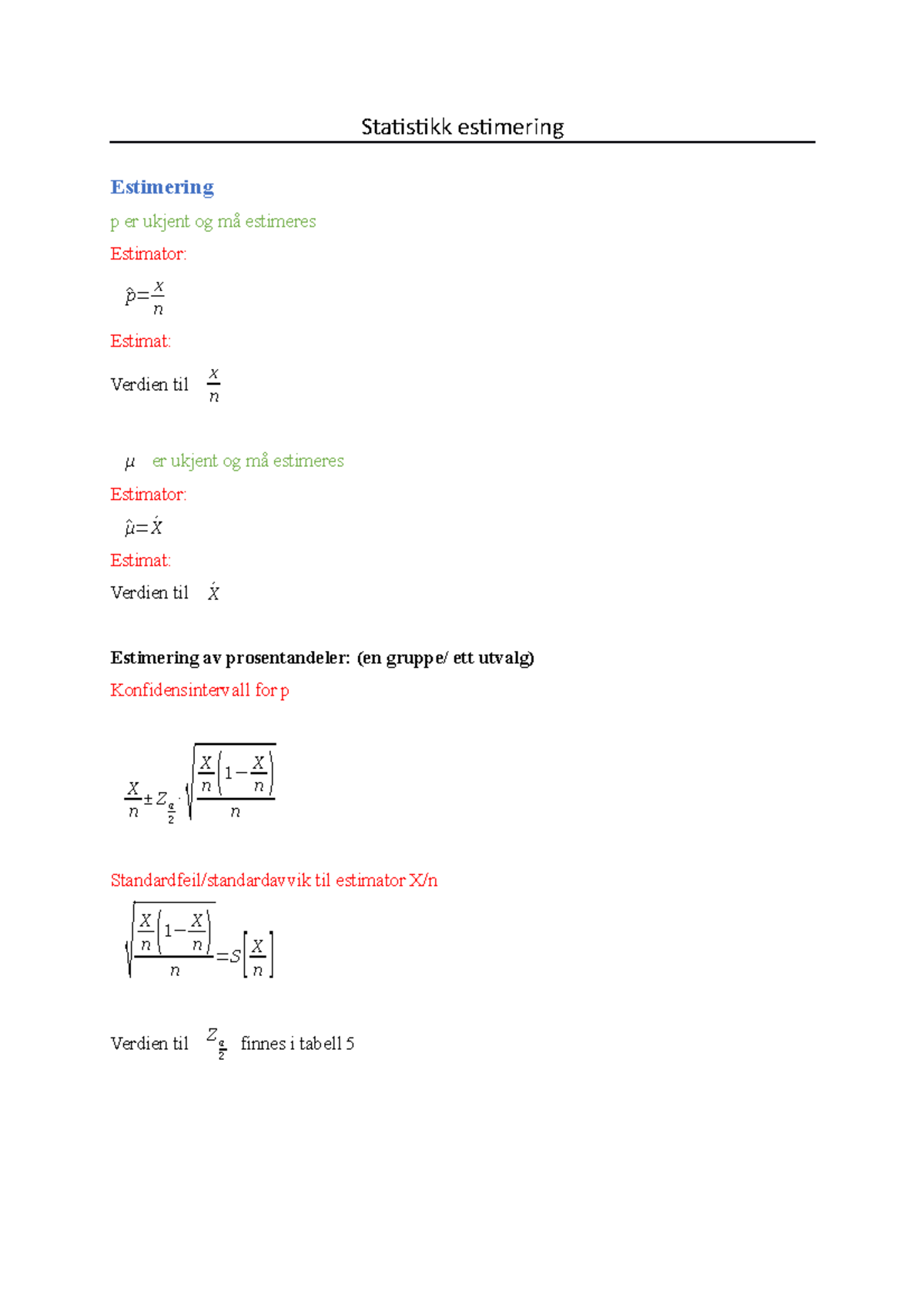 Statistikk; estimering - Statistikk estimering Estimering p er ukjent ...