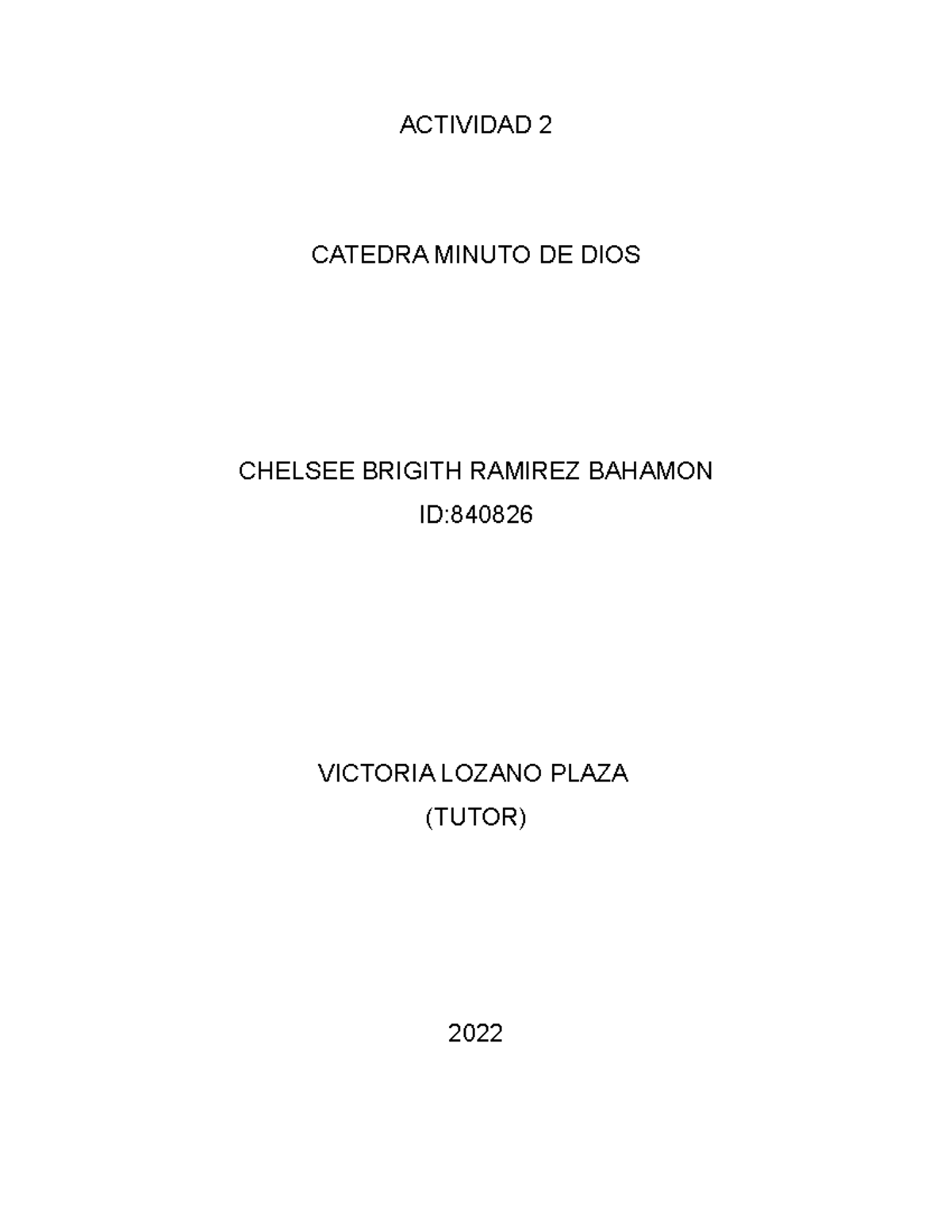 Actividad 2 Catedra Minuto DE DIOS - ACTIVIDAD 2 CATEDRA MINUTO DE DIOS CHELSEE BRIGITH RAMIREZ ...
