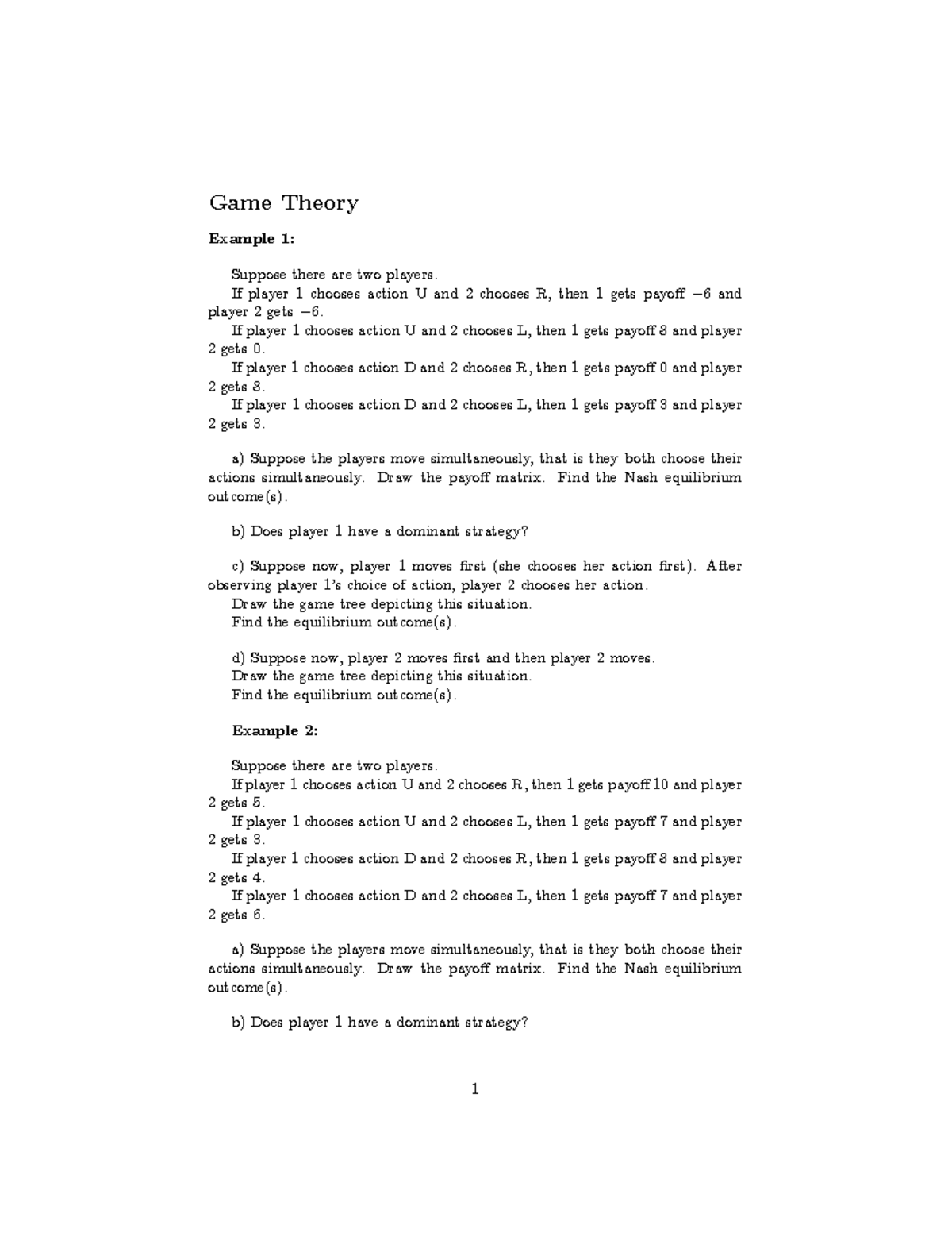 Game Theory Exercises - Game Theory Example 1: Suppose there are two ...