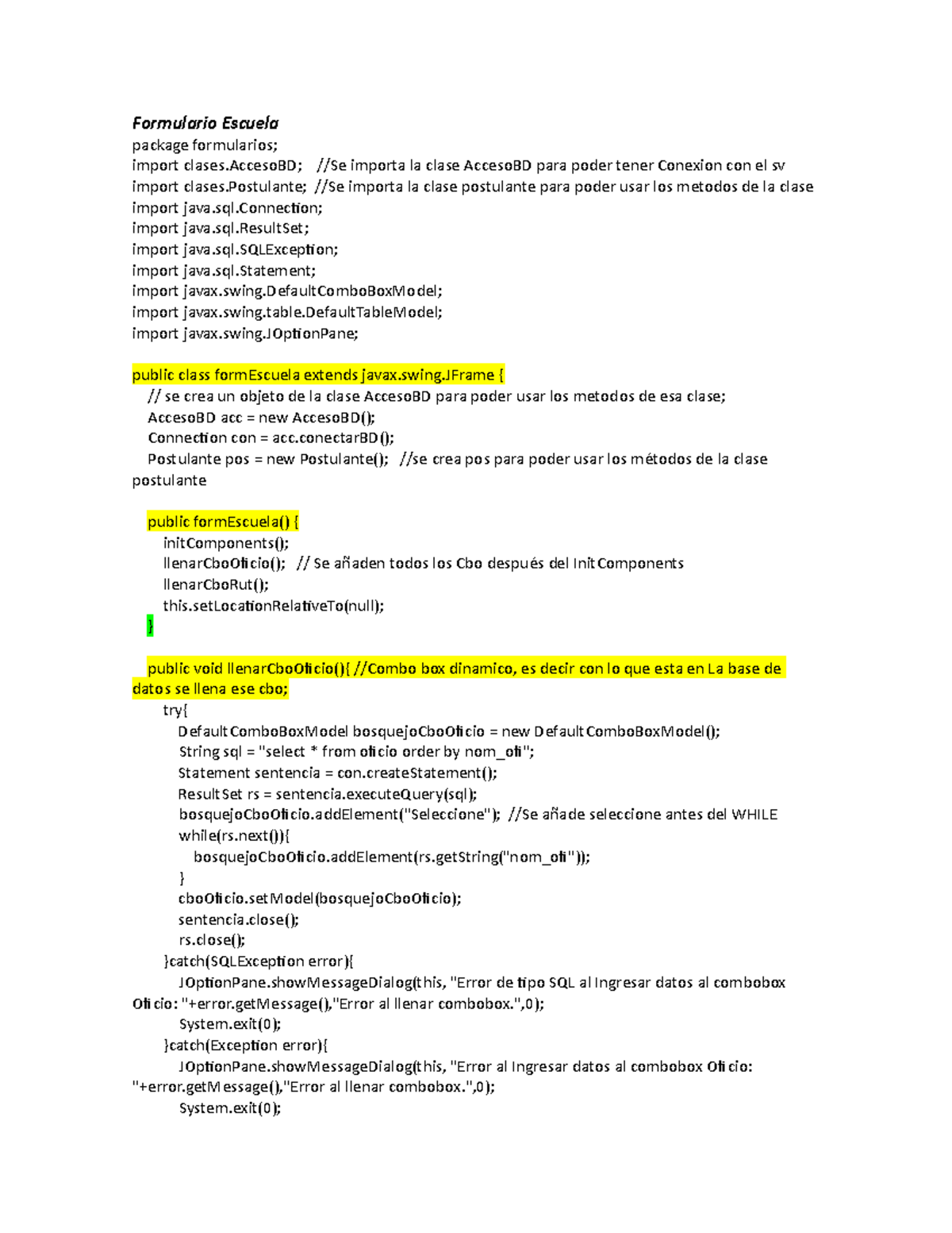 Codigo Java - Formulario Escuela package formularios; import clases; //Se importa la clase ...