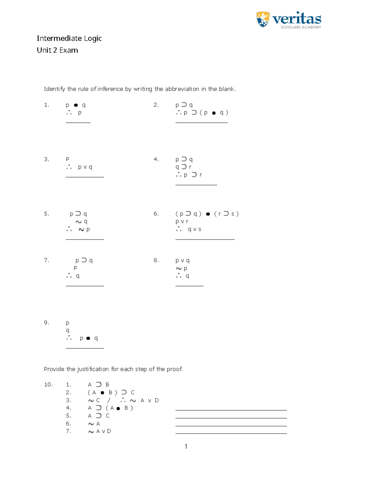 Intermediate Logic Unit 2 Exam - Logic I - Summer Exam 4 Identify the ...