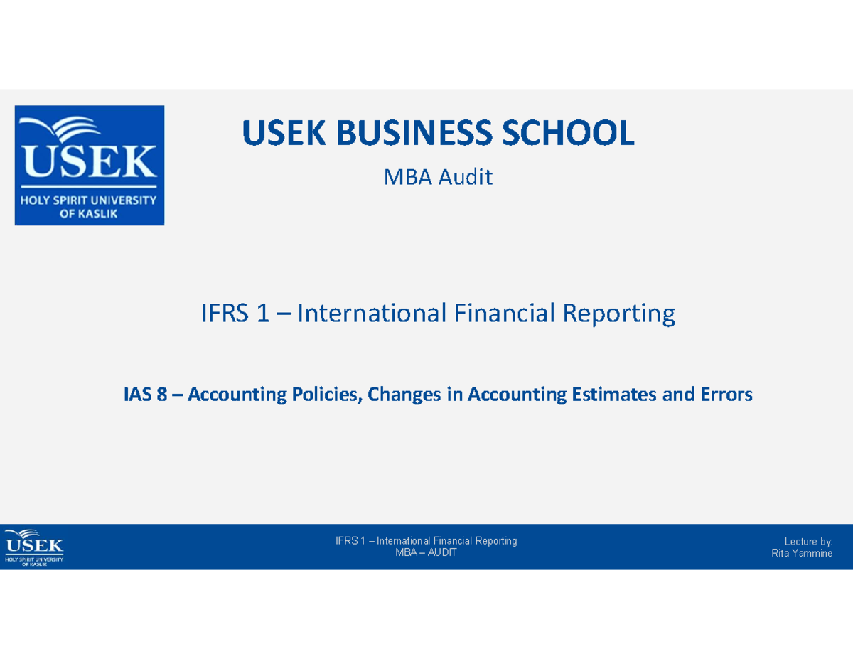 IAS 8 - Explanatory slides - IFRS 1 – International Financial Reporting ...