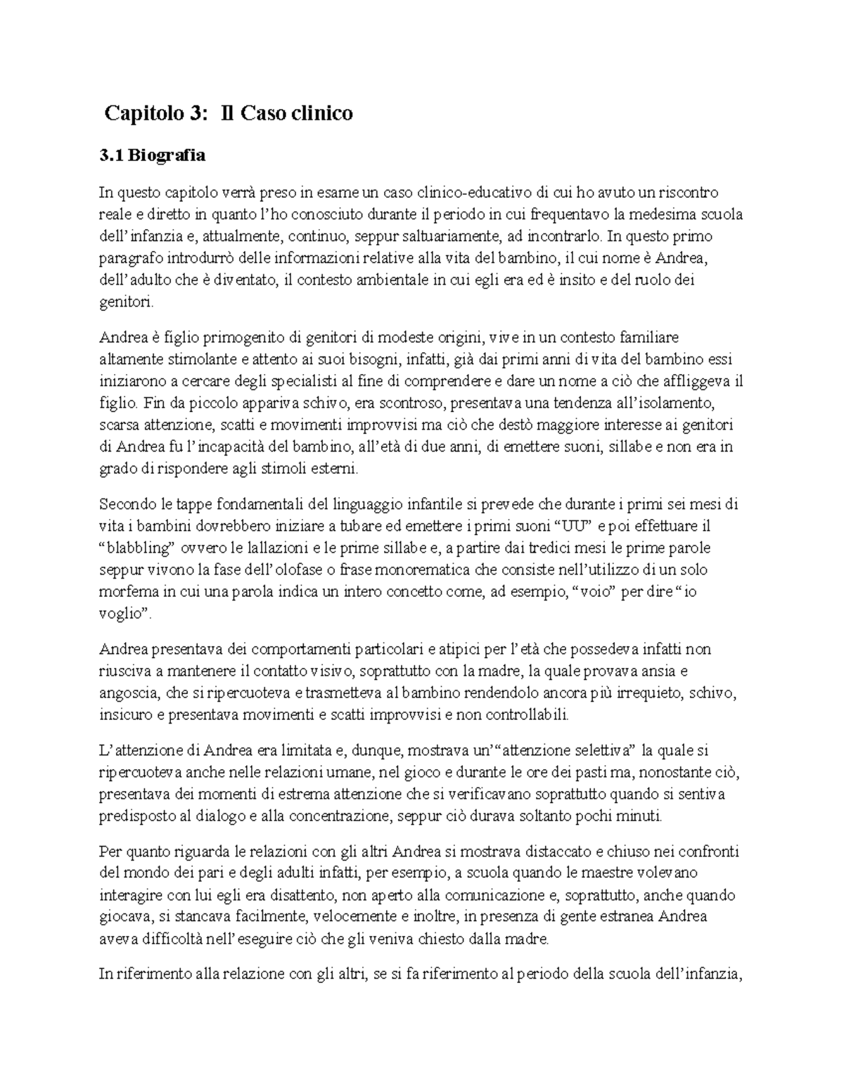 Tesi capitolo 3 - studio di caso - Capitolo 3: Il Caso clinico 3 ...