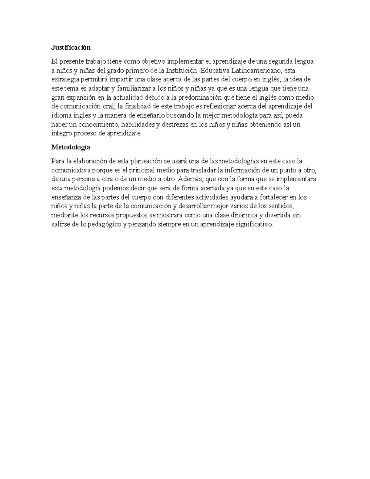 Justificación - Justificación El presente trabajo tiene como objetivo ...