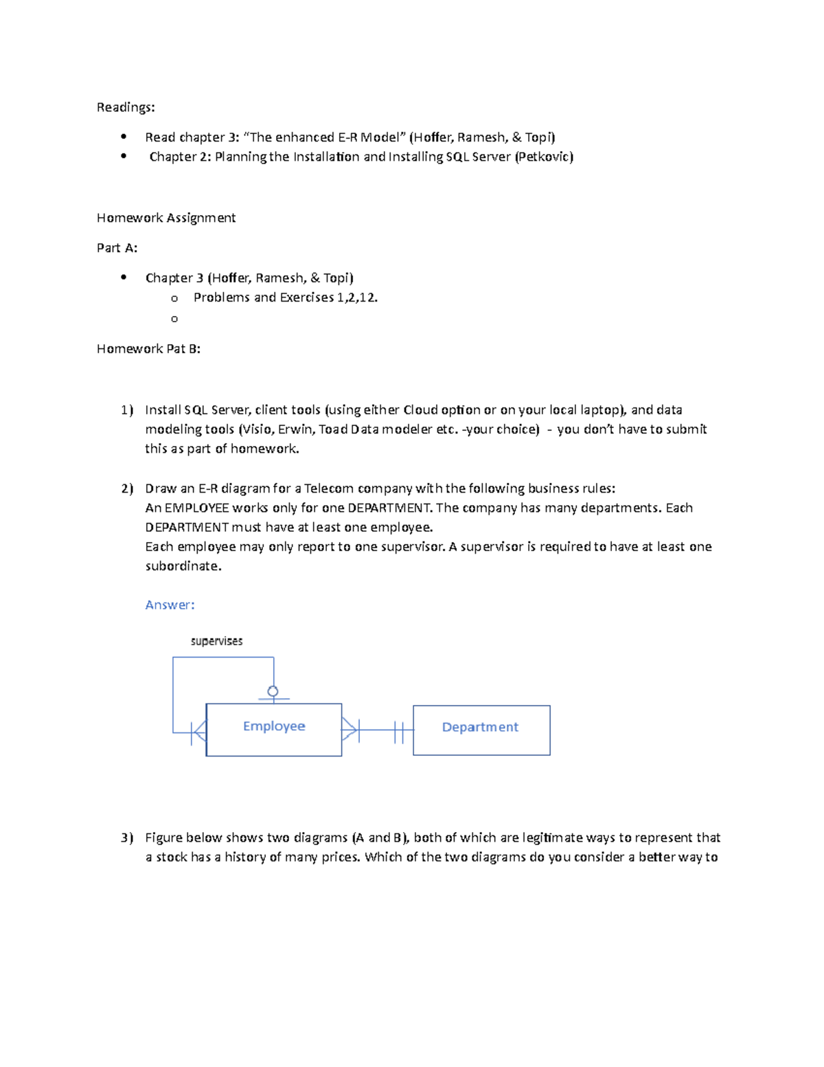 HW week03 solution ch03 - Readings: Read chapter 3: “The enhanced E-R Model” (Hoffer, Ramesh ...
