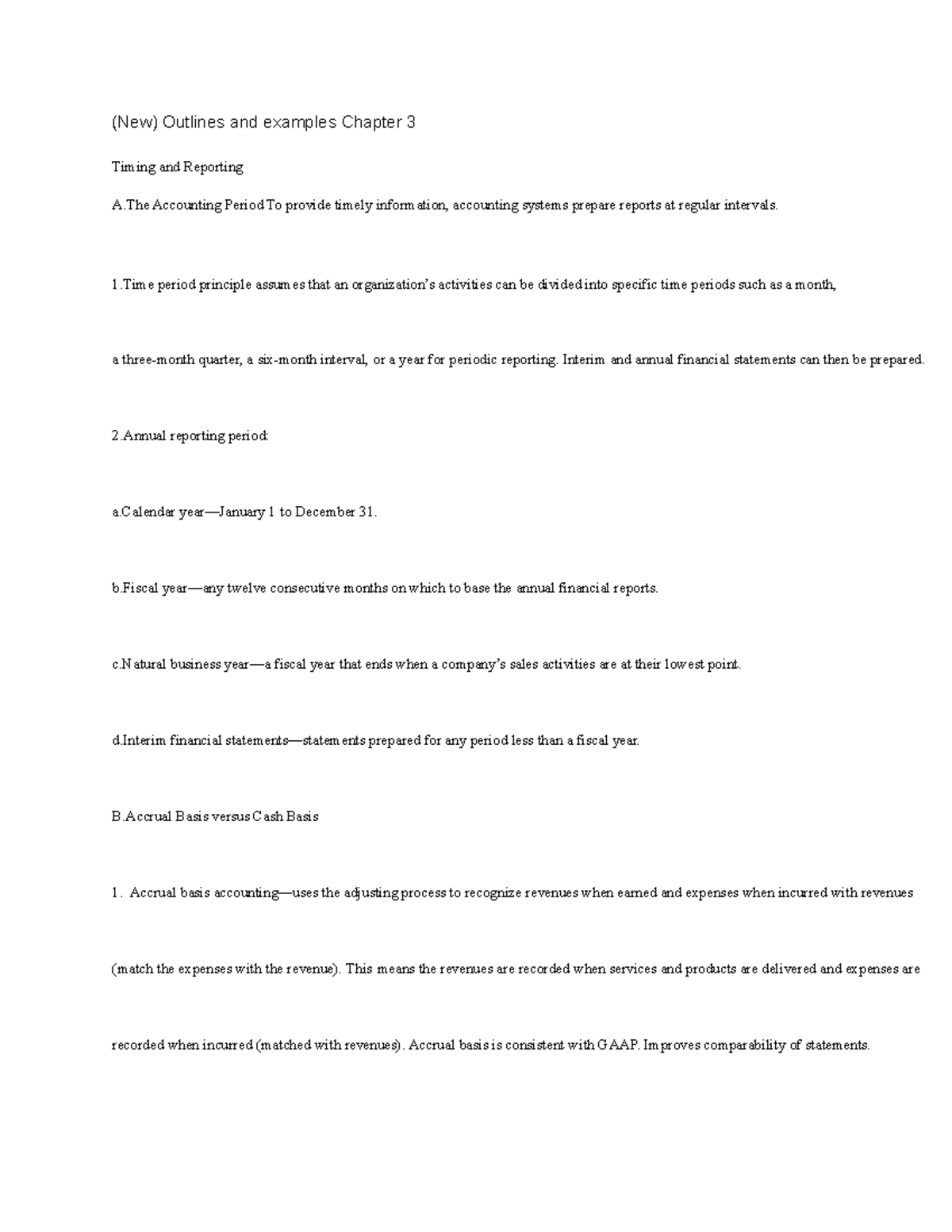 (New) Outlines and examples Chapter 3 - 1 period principle assumes that ...