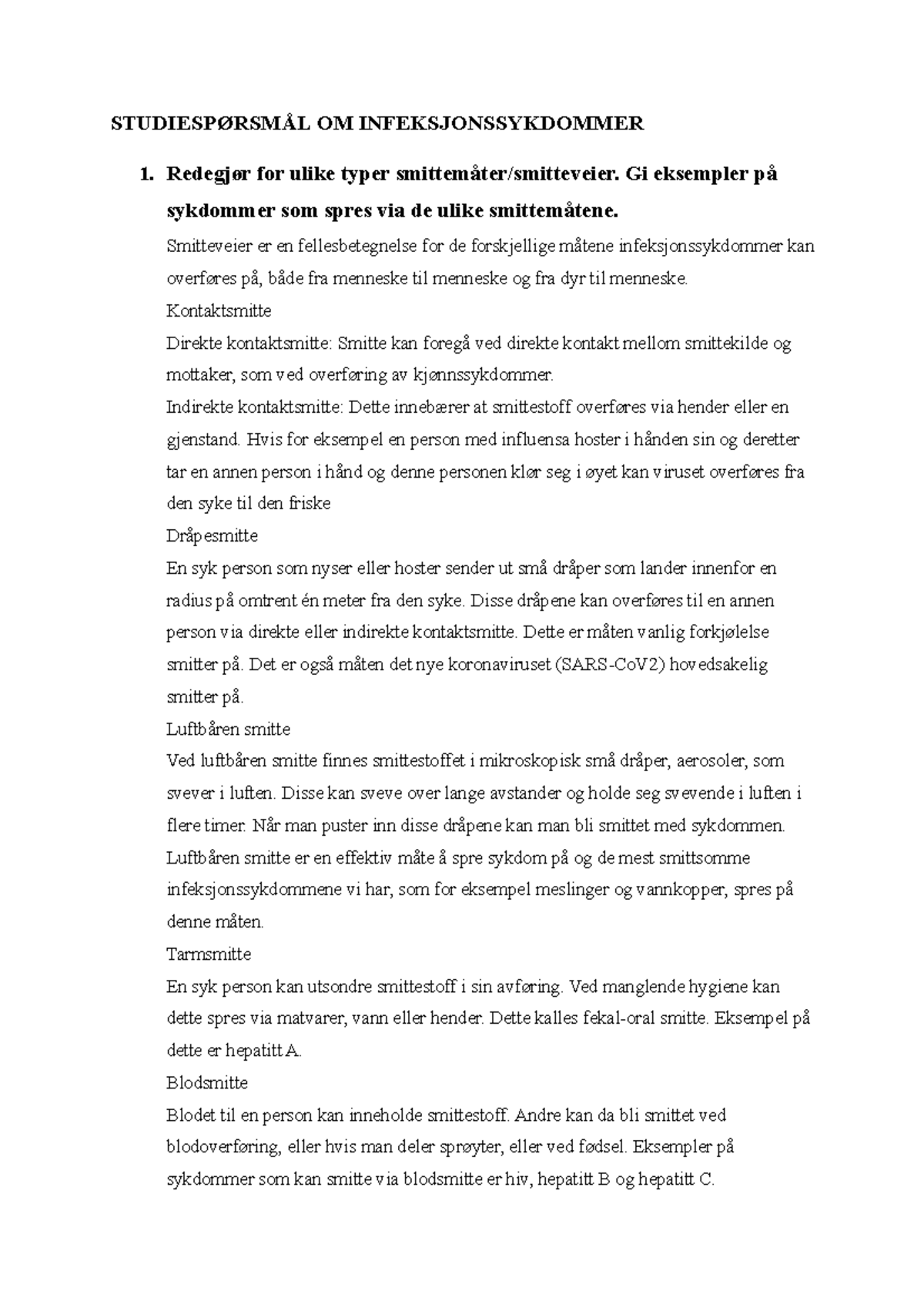 Infeksjonssykdommer - STUDIESPØRSMÅL OM INFEKSJONSSYKDOMMER 1. Redegjør ...