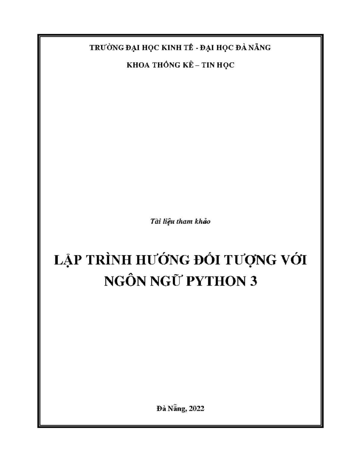 Lập trình hướng đối tượng Python - TR ̄àNG ĐẠI HỌC KINH T¾ - ĐẠI HỌC ĐÀ ...