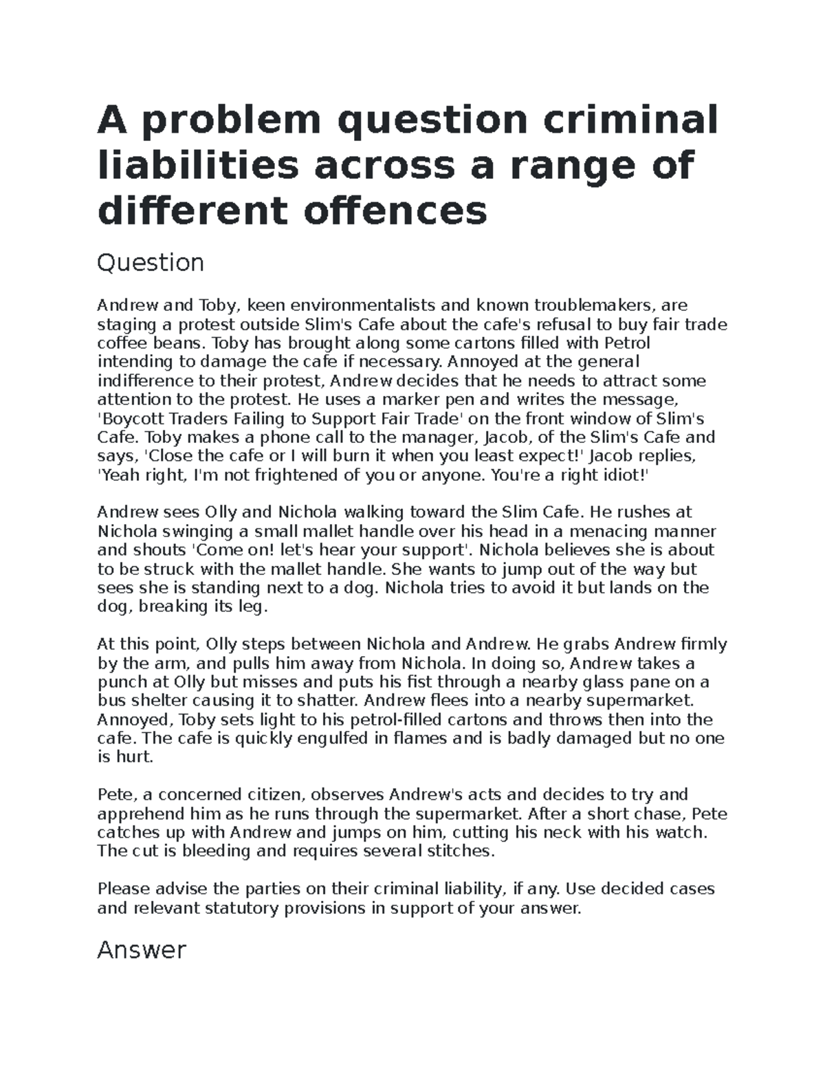 A problem question criminal liabilities across a range of different ...