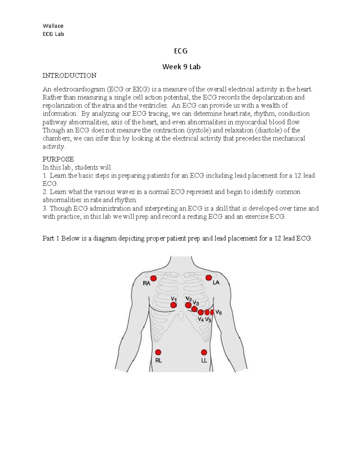 ECG Lab - Leslie Wallace - ECG Lab ECG Week 9 Lab INTRODUCTION An ...