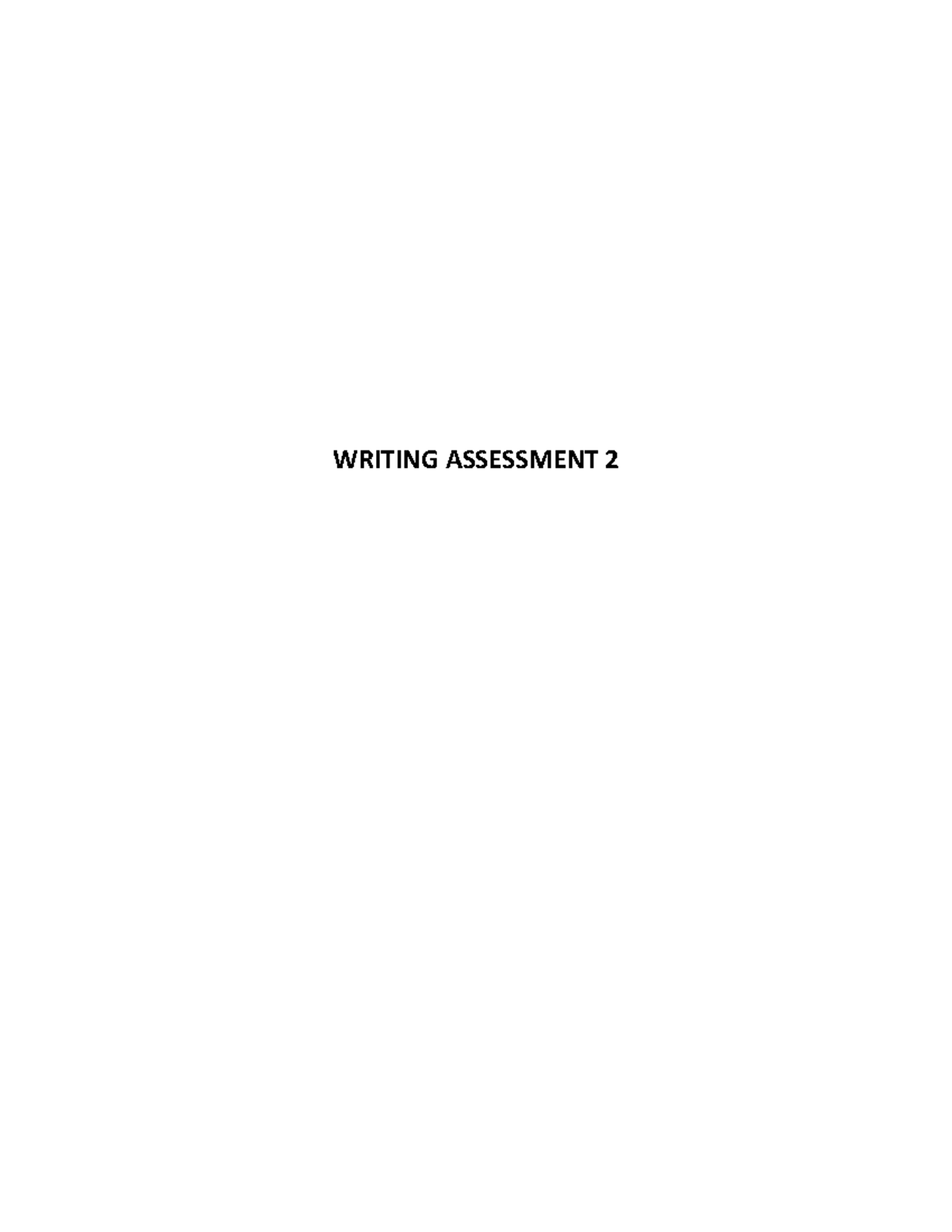 Writing Assessment 2 - WRITING ASSESSMENT My routine First I wake up ...