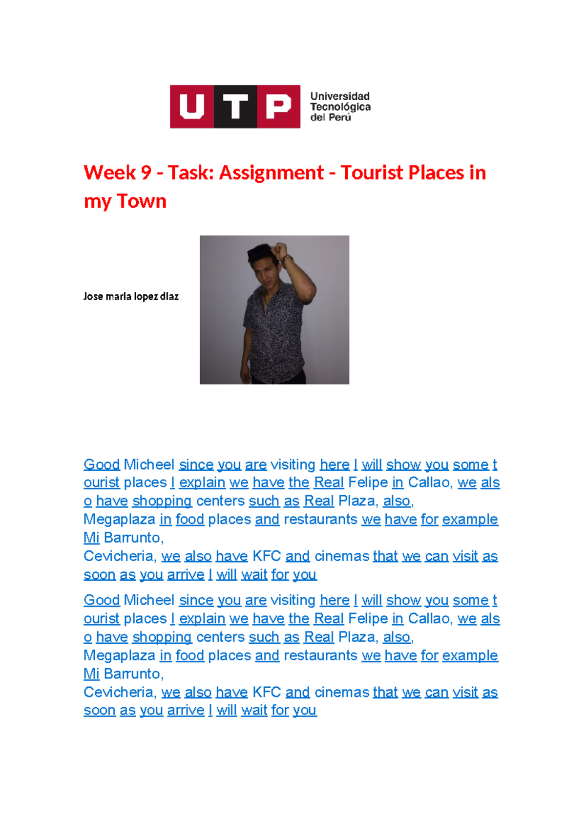 Semana 9 COMPRECCION Y REDACCION - Week 9 - Task: Assignment - Tourist Places in my Town Jose ...