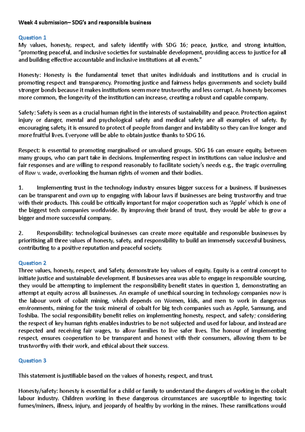 Week 4 tutorial - Week 4 submission– SDG’s and responsible business Question 1 My values ...