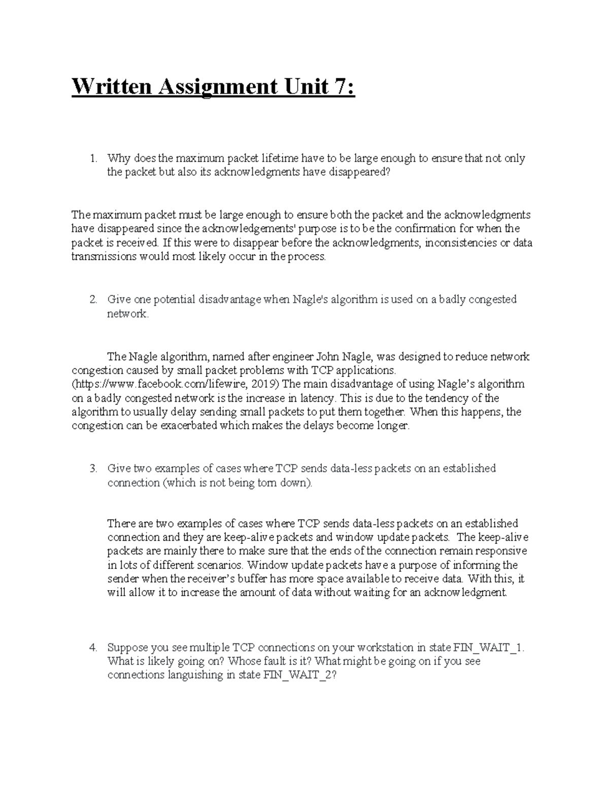 Written Assignment Unit 7 - Why does the maximum packet lifetime have to be large enough to ...