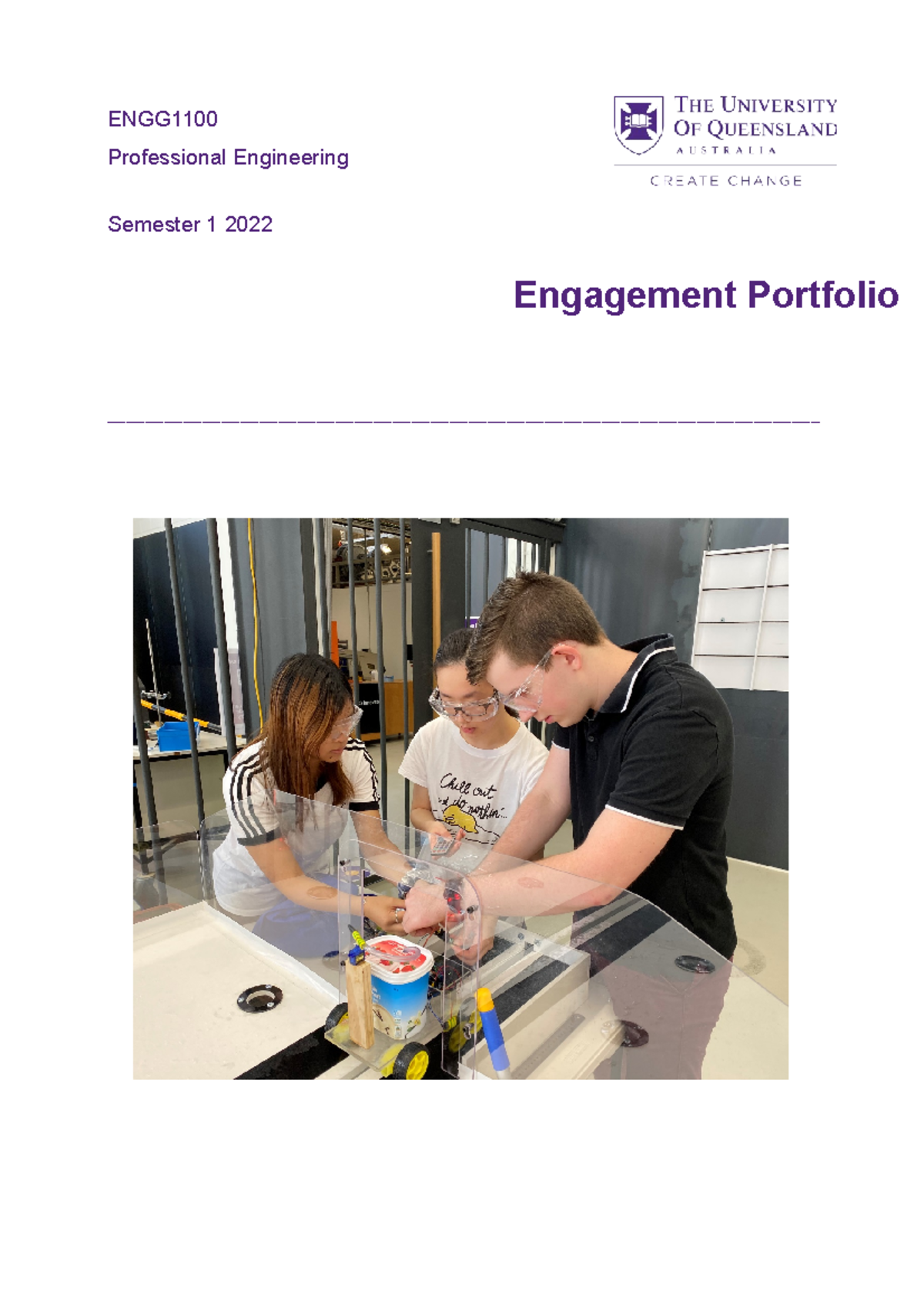 Engg1100 engagement portfolio first half - ENGG Professional Engineering Semester 1 2022 Saiied ...