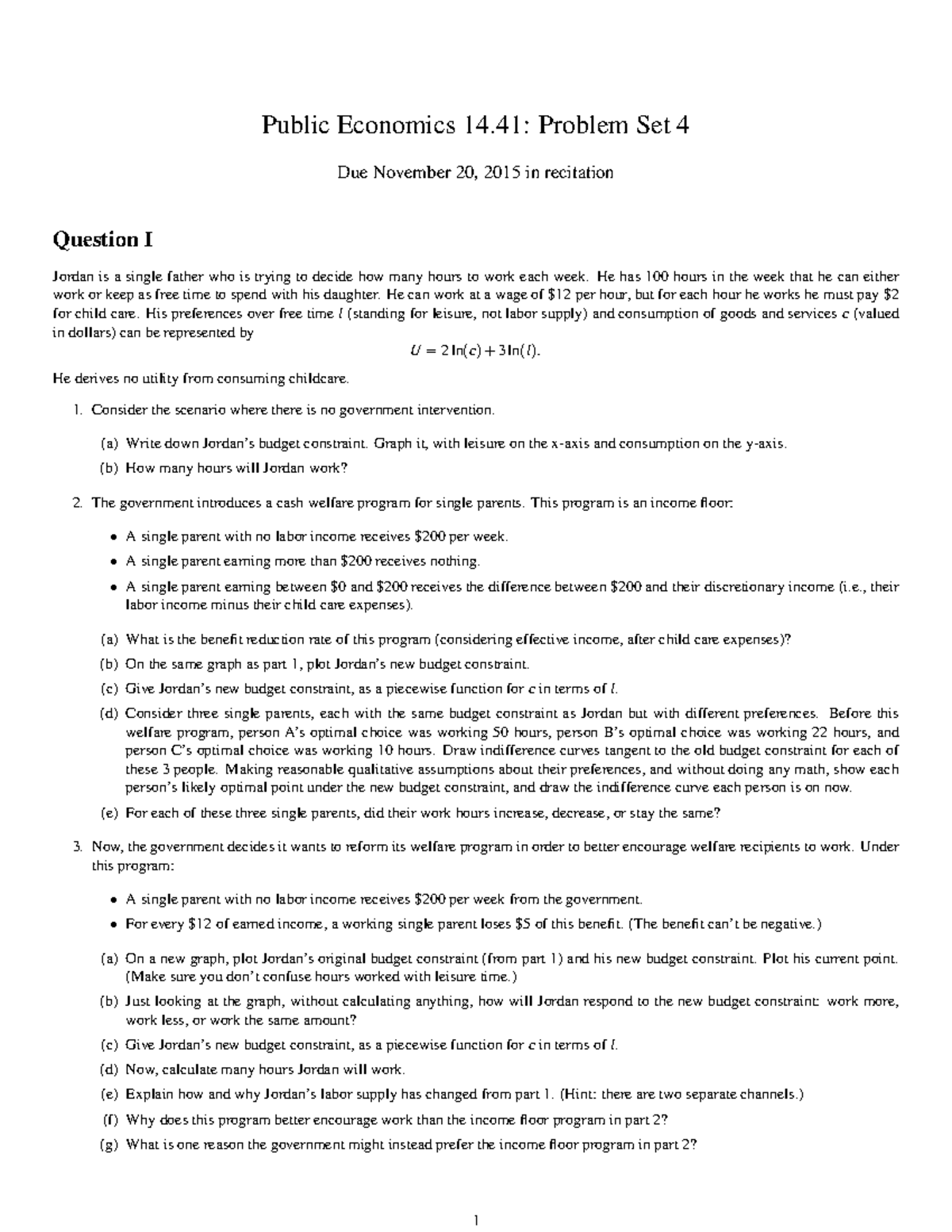 Pset4 2015 - pset 4 - Public Economics 14: Problem Set 4 Due November 20, 2015 in recitation ...