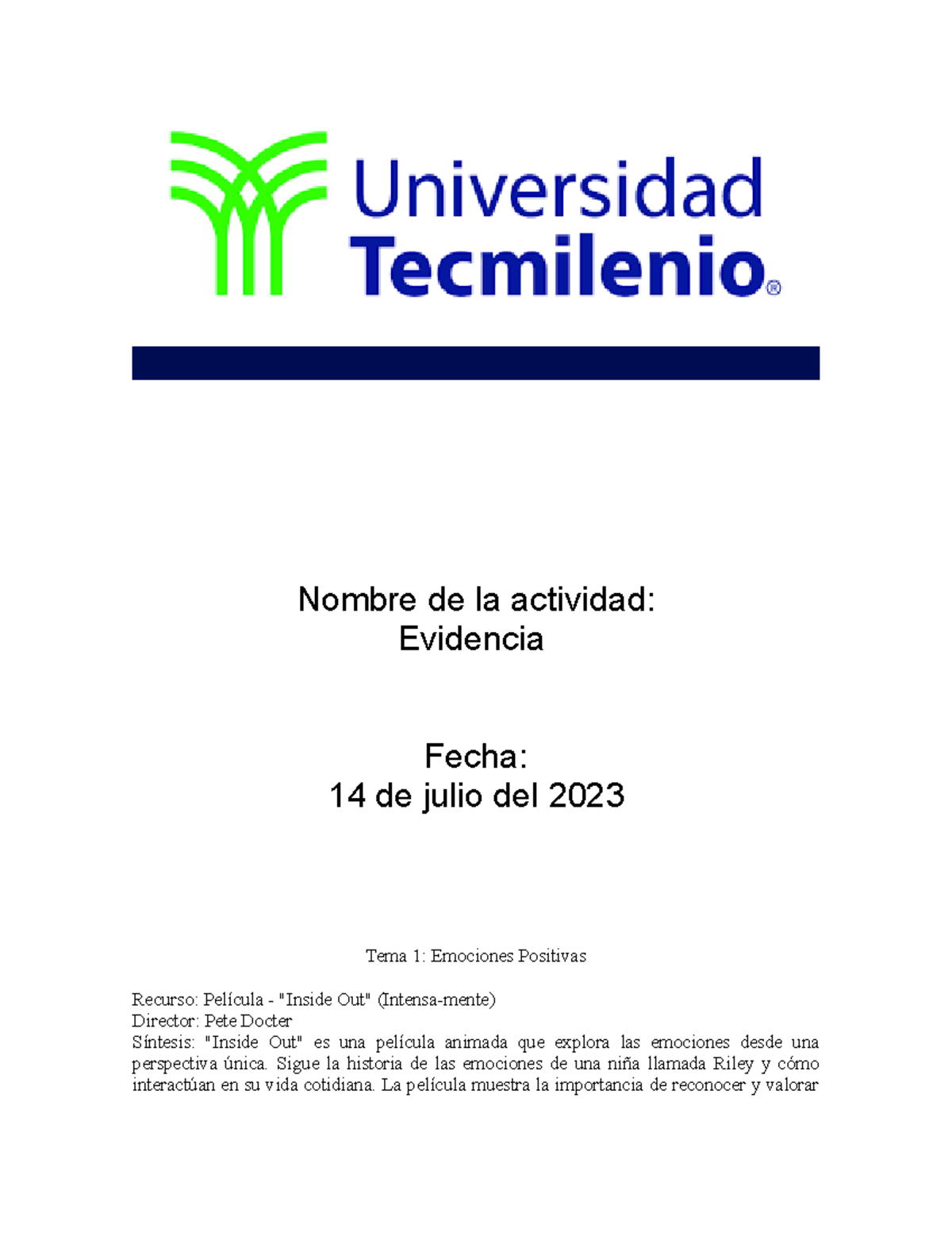 Tecmi bienestar Evidencia - Nombre de la actividad: Evidencia Fecha: 14 ...