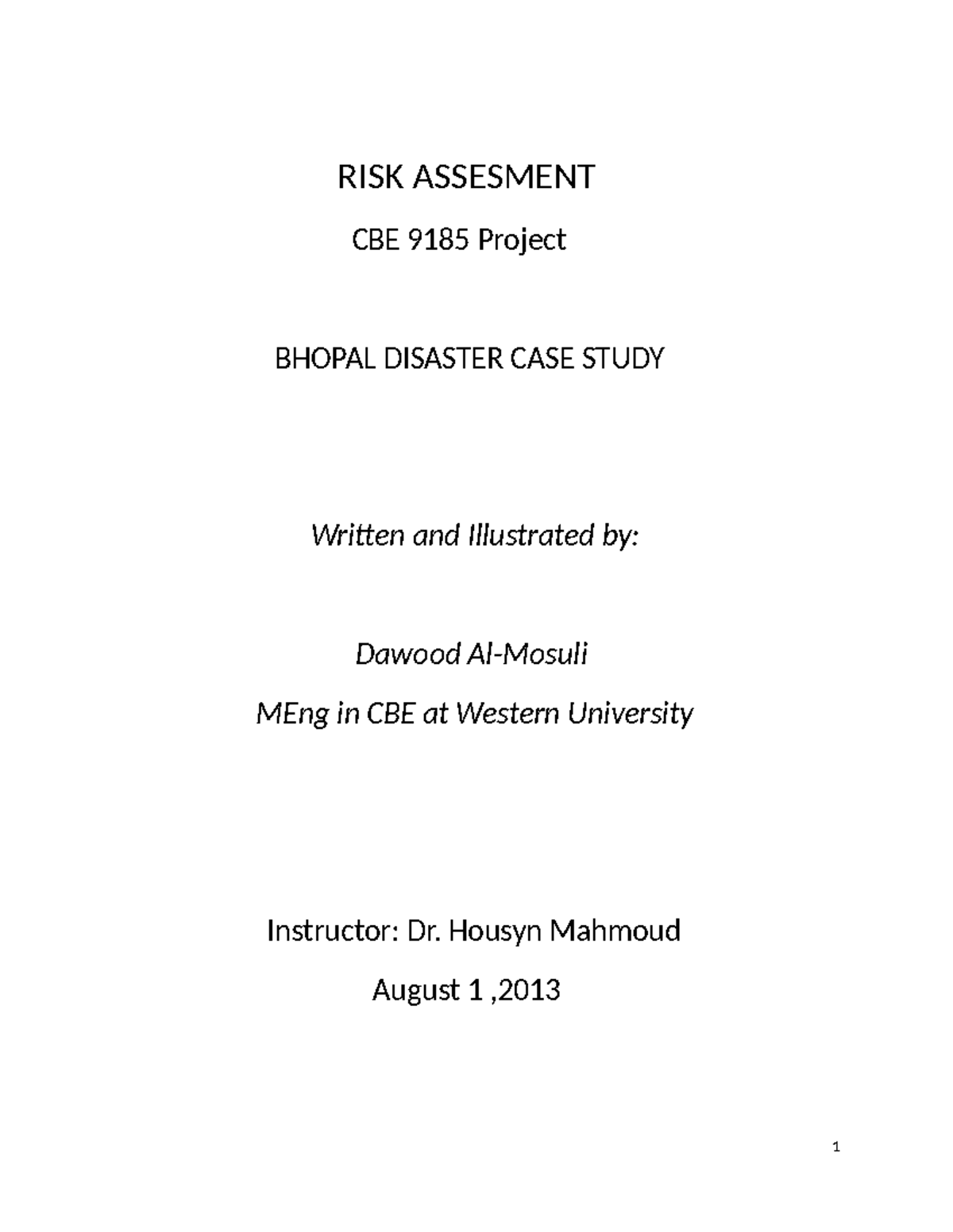 216029099 Bhopal Disaster Cases Study - RISK ASSESMENT CBE 9185 Project BHOPAL DISASTER CASE ...