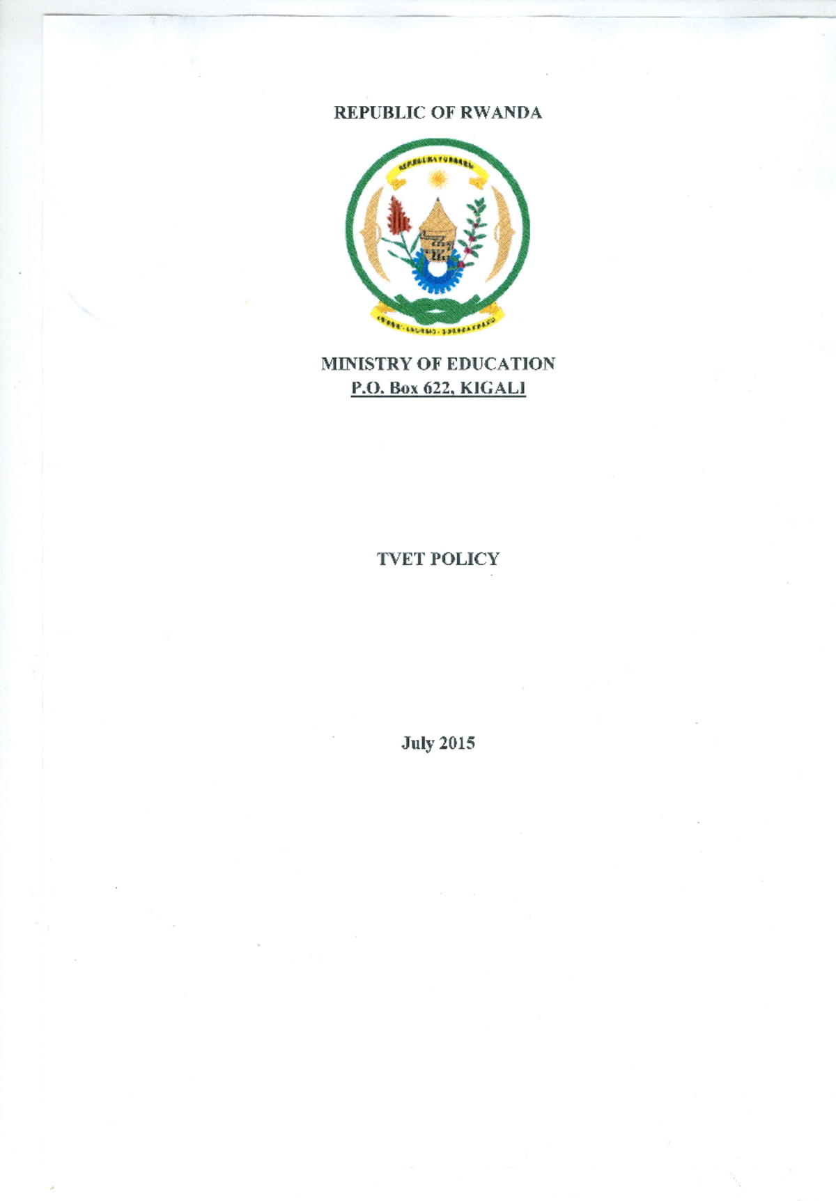 TVET Policy Final - REPUBLIC OF RWANDA MINISTRY OF EDUCATION P. Box 622 ...