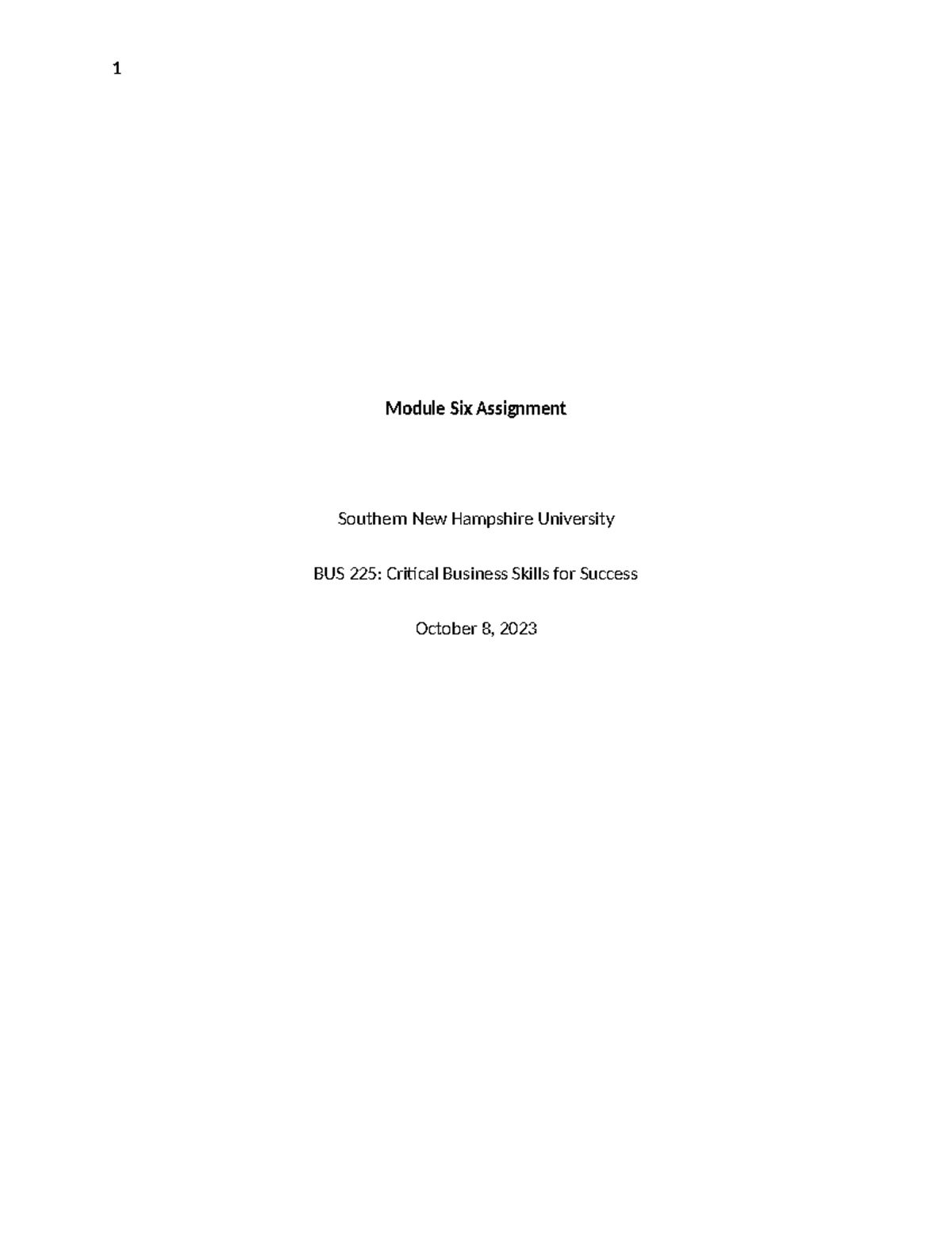 BUS225 Module Six Assignment - 1 Module Six Assignment Southern New ...