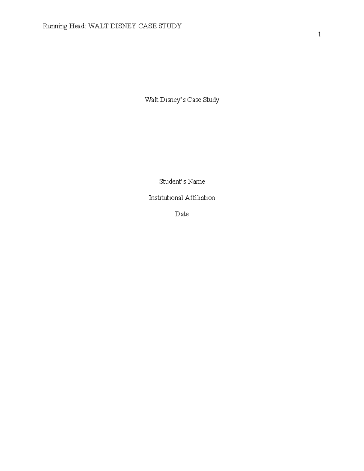 Walt Disney's Case Study 13 - Running Head: WALT DISNEY CASE STUDY 1 ...