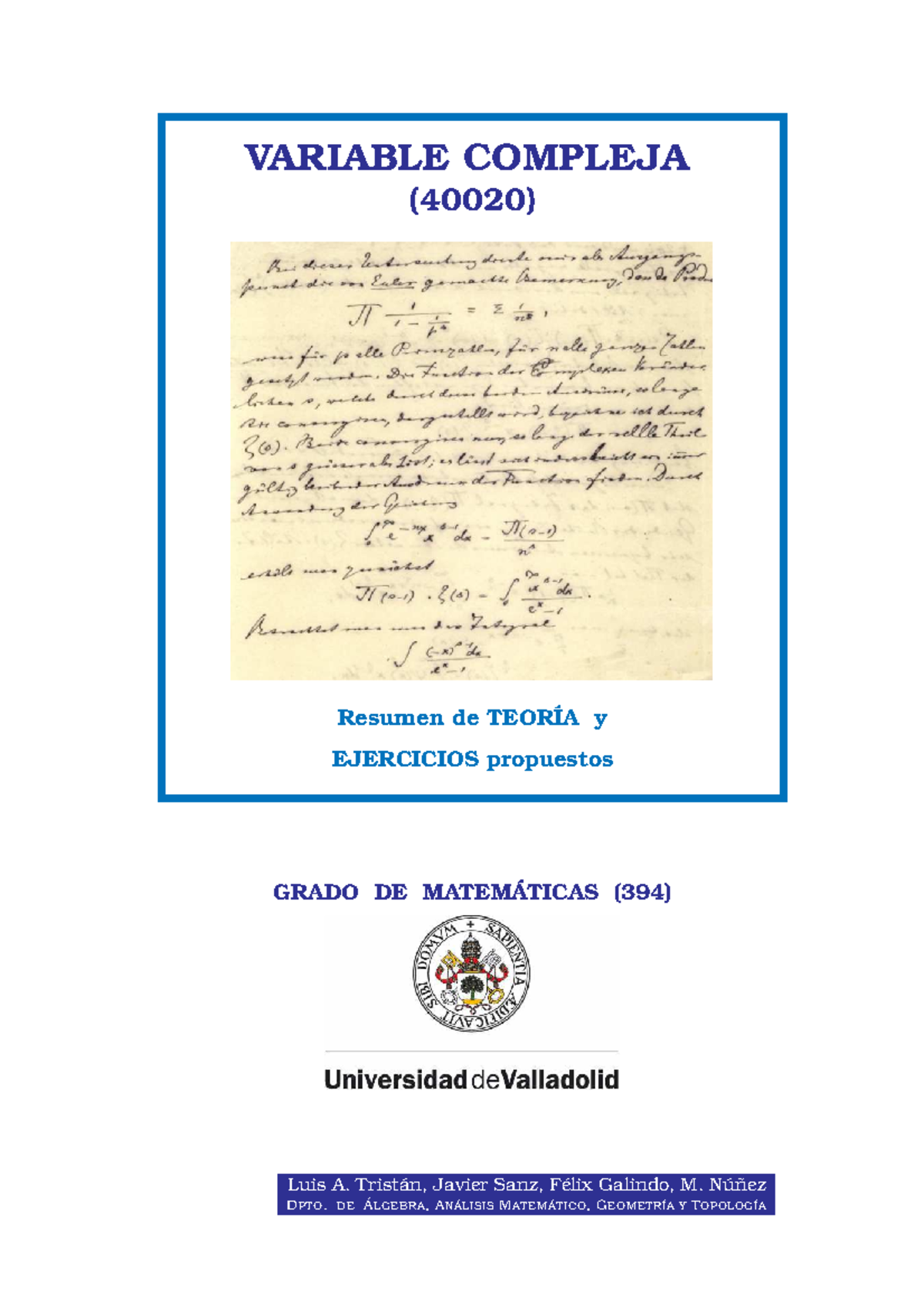 Variablecompleja - VARIABLE COMPLEJA (40020) Resumen de TEORÍA y EJERCICIOS propuestos GRADO DE ...