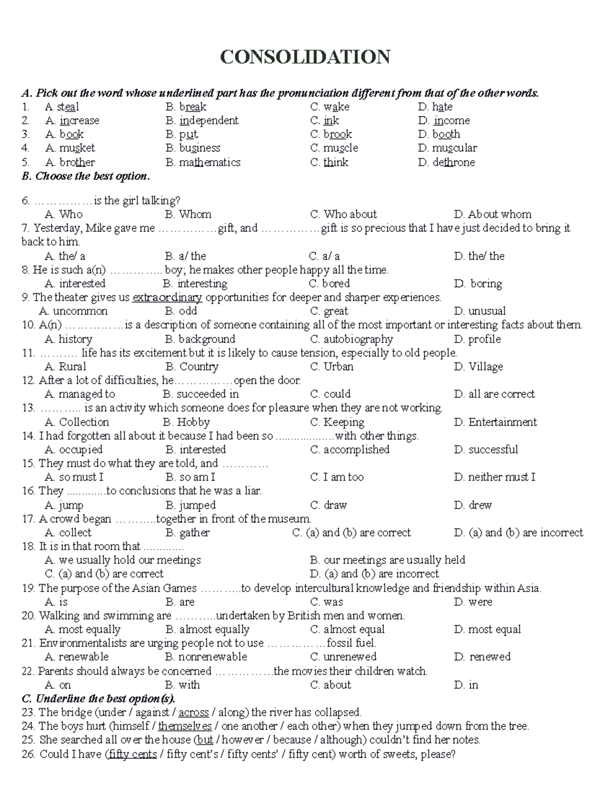 Consolidation Exercise - CONSOLIDATION A. Pick out the word whose ...