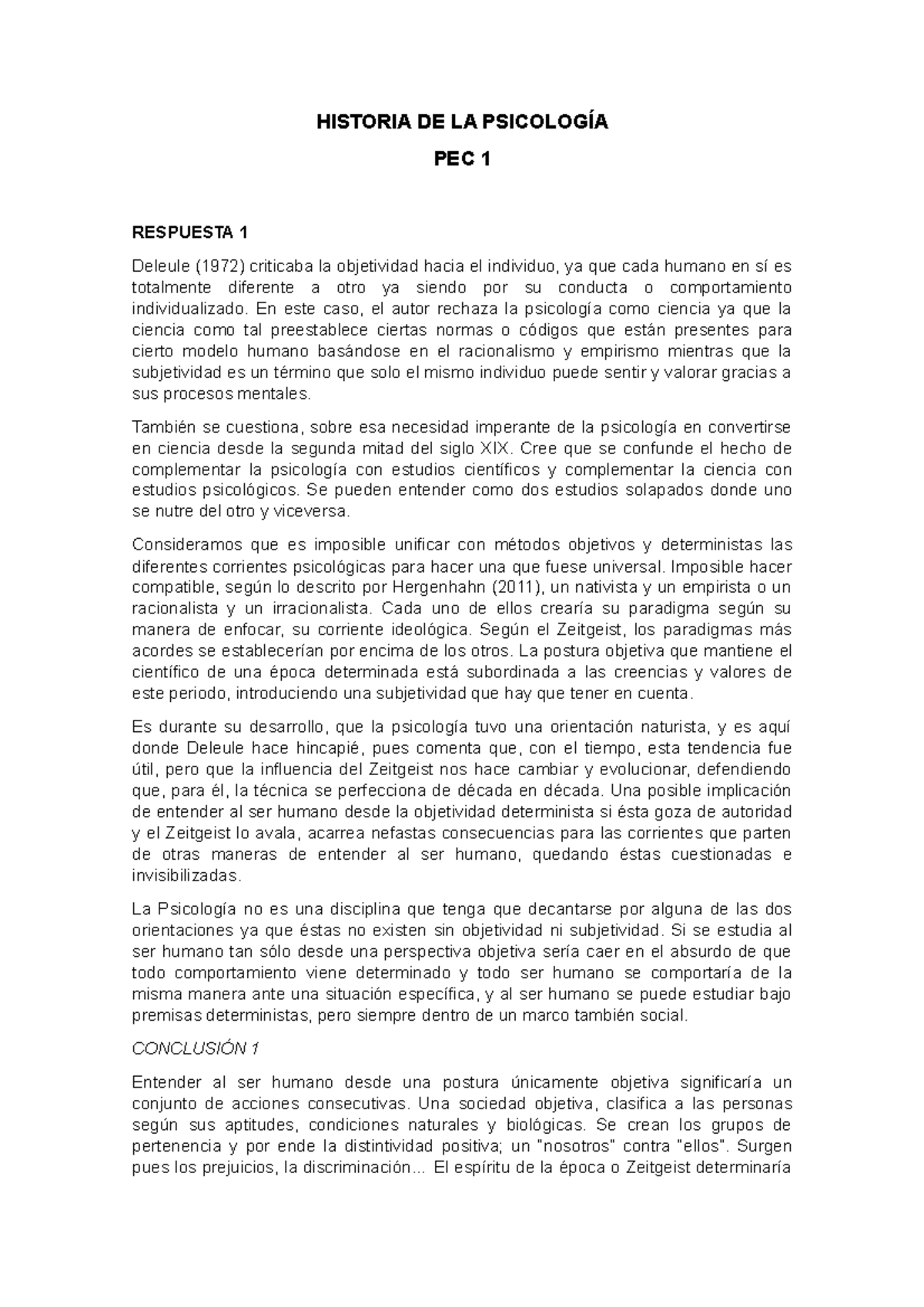 PEC1 Historia de la psicología nota A - HISTORIA DE LA PSICOLOGÍA PEC 1 RESPUESTA 1 Deleule ...