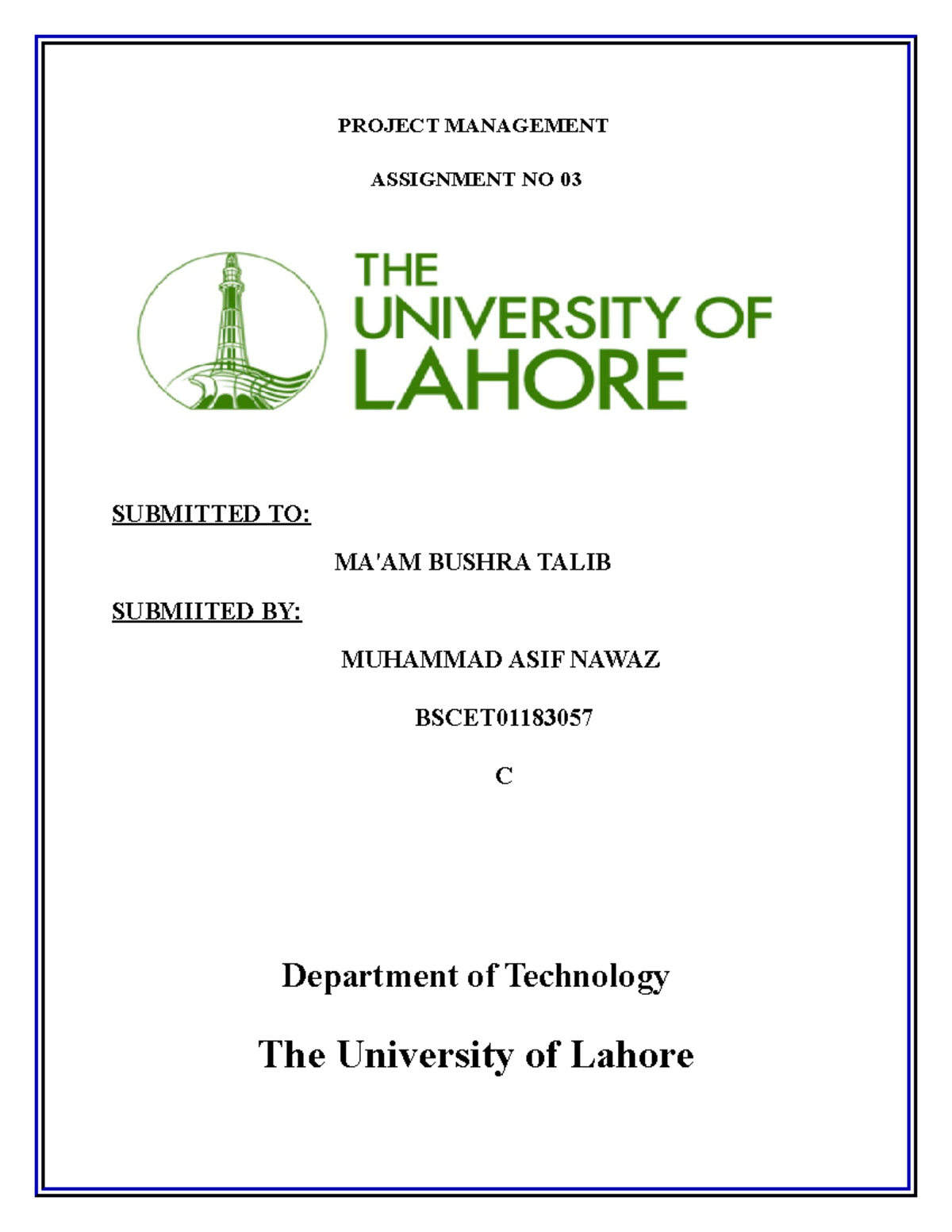 Asif - Assignment - PROJECT MANAGEMENT ASSIGNMENT NO 03 SUBMITTED TO ...