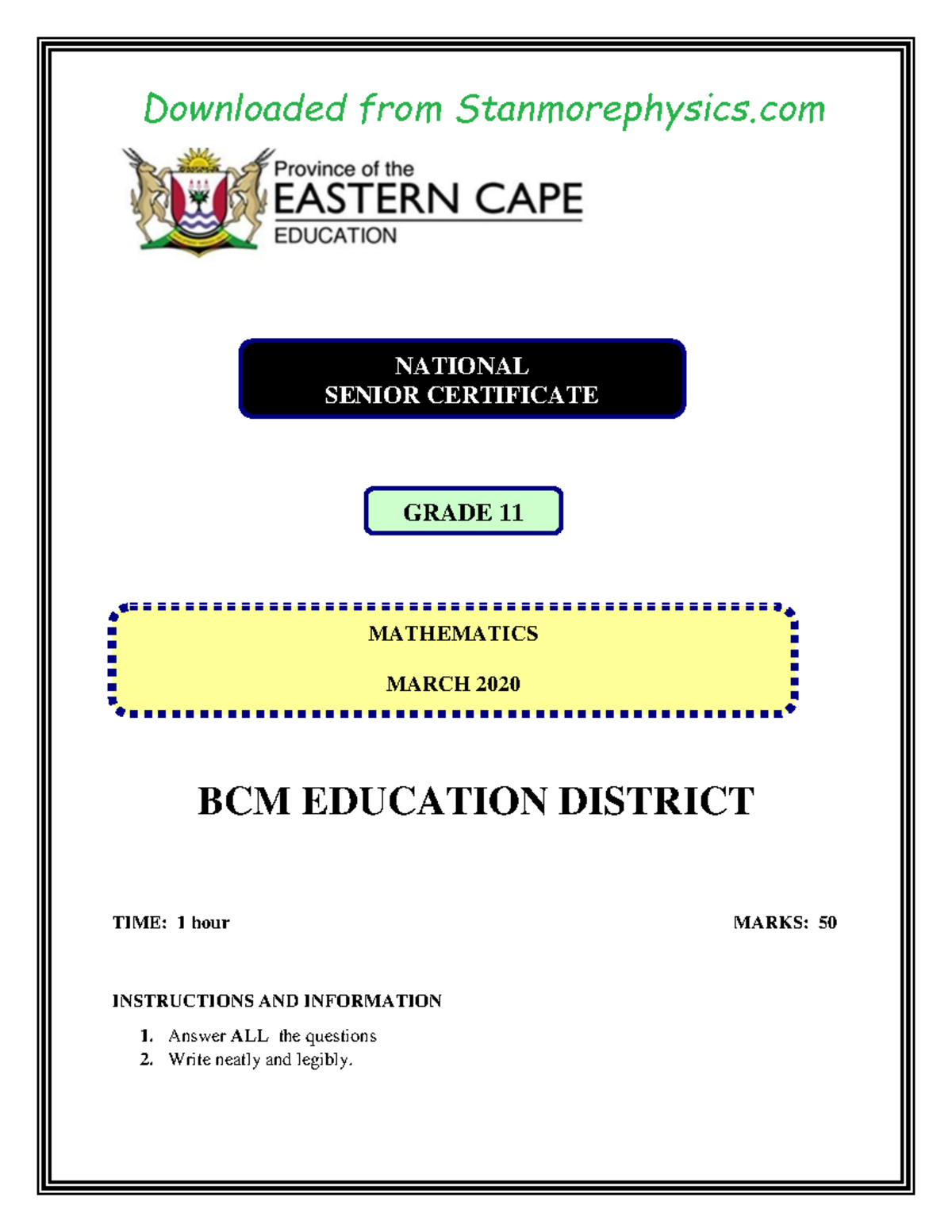 Eastern cape gr 11 March - NATIONAL BCM EDUCATION DISTRICT TIME: 1 hour ...