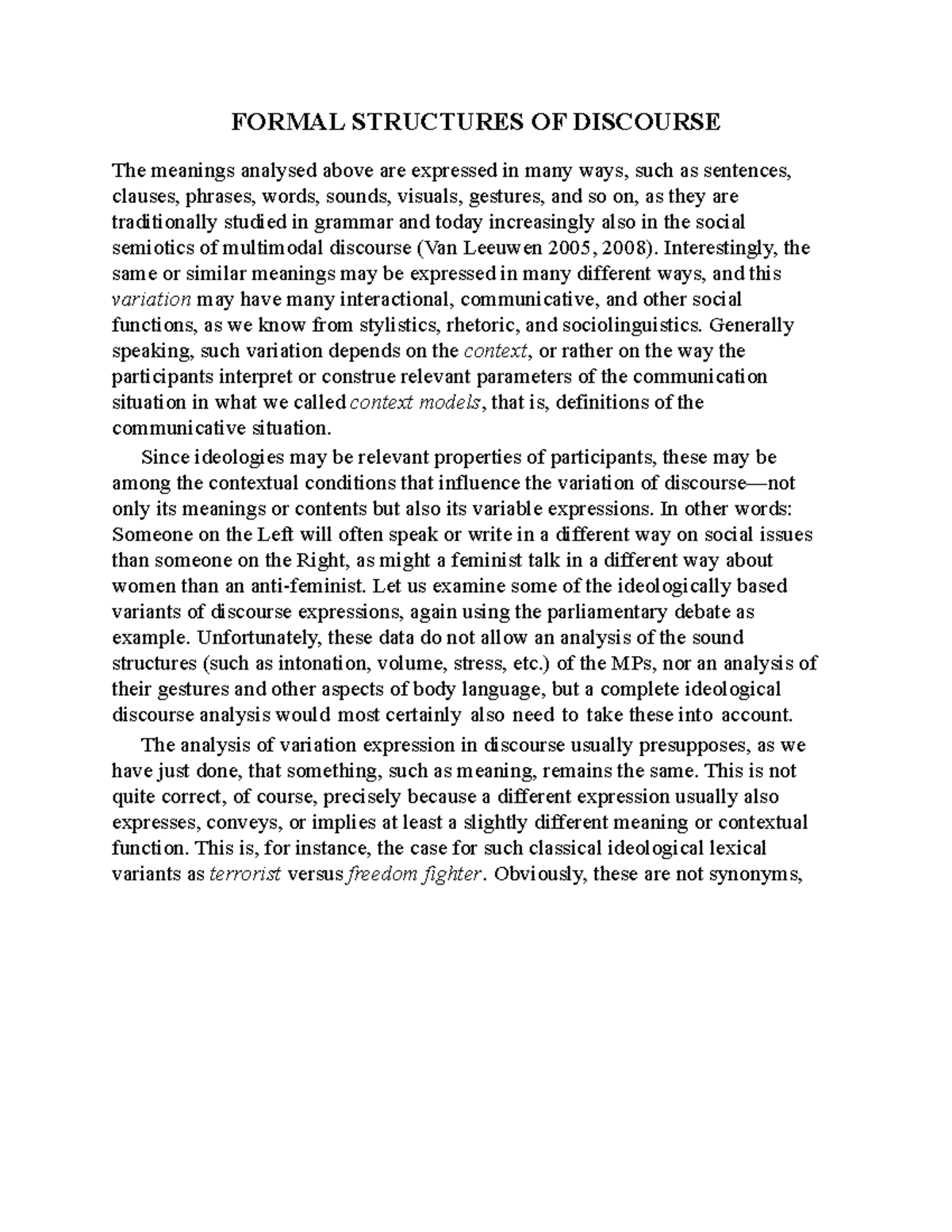 Formal Structures OF Discourse - FORMAL STRUCTURES OF DISCOURSE The meanings analysed above are ...