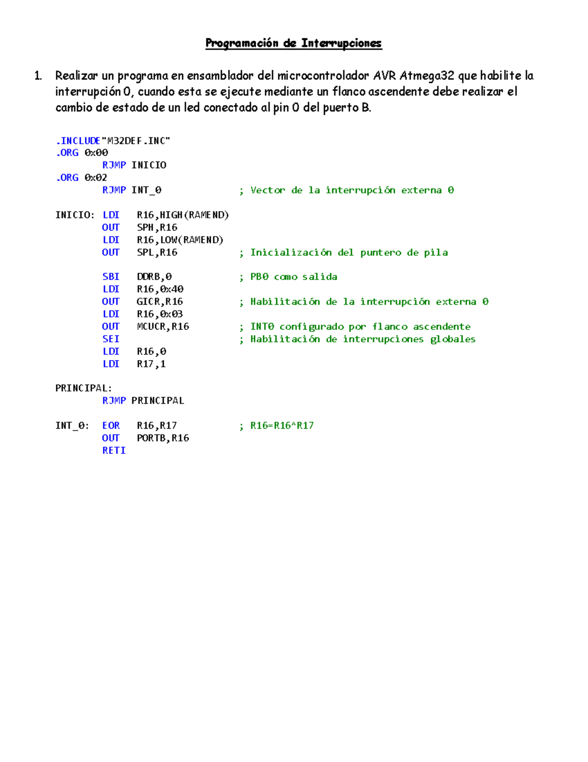 Ejemplos INT - Programación de Interrupciones 1. Realizar un programa en ensamblador del - Studocu
