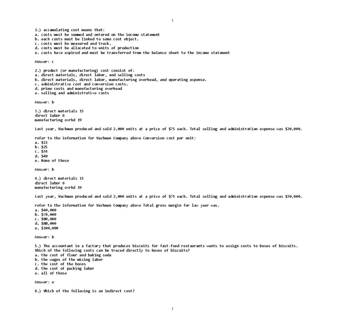 ACCT 2082 - quiz 2 - 1.) accumulating cost means that: a. costs must be ...