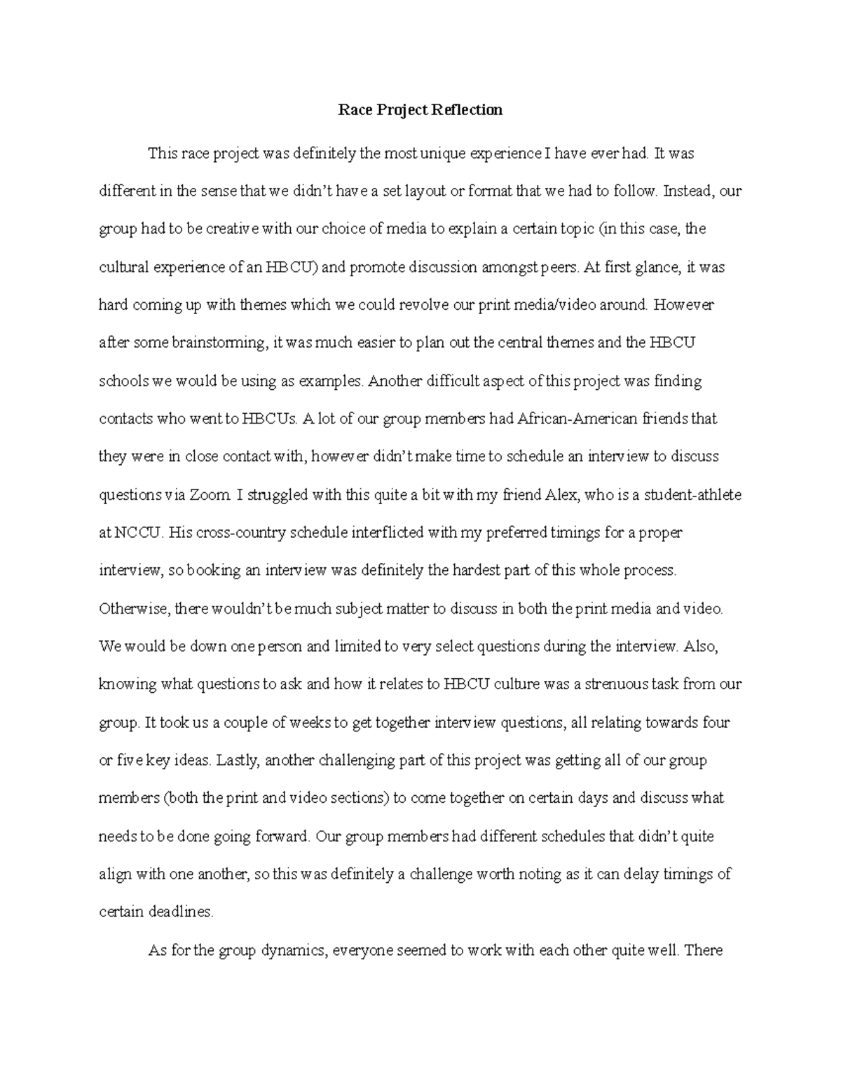 Race Project Reflection - It was different in the sense that we didn’t ...