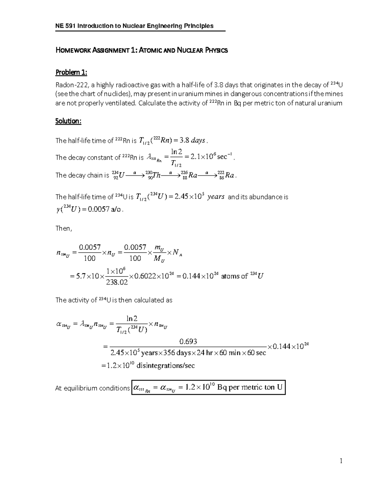 NE 591 Intro NE - HW 1 Solutions - HOMEWORK ASSIGNMENT 1: ATOMIC AND NUCLEAR PHYSICS Problem 1 ...