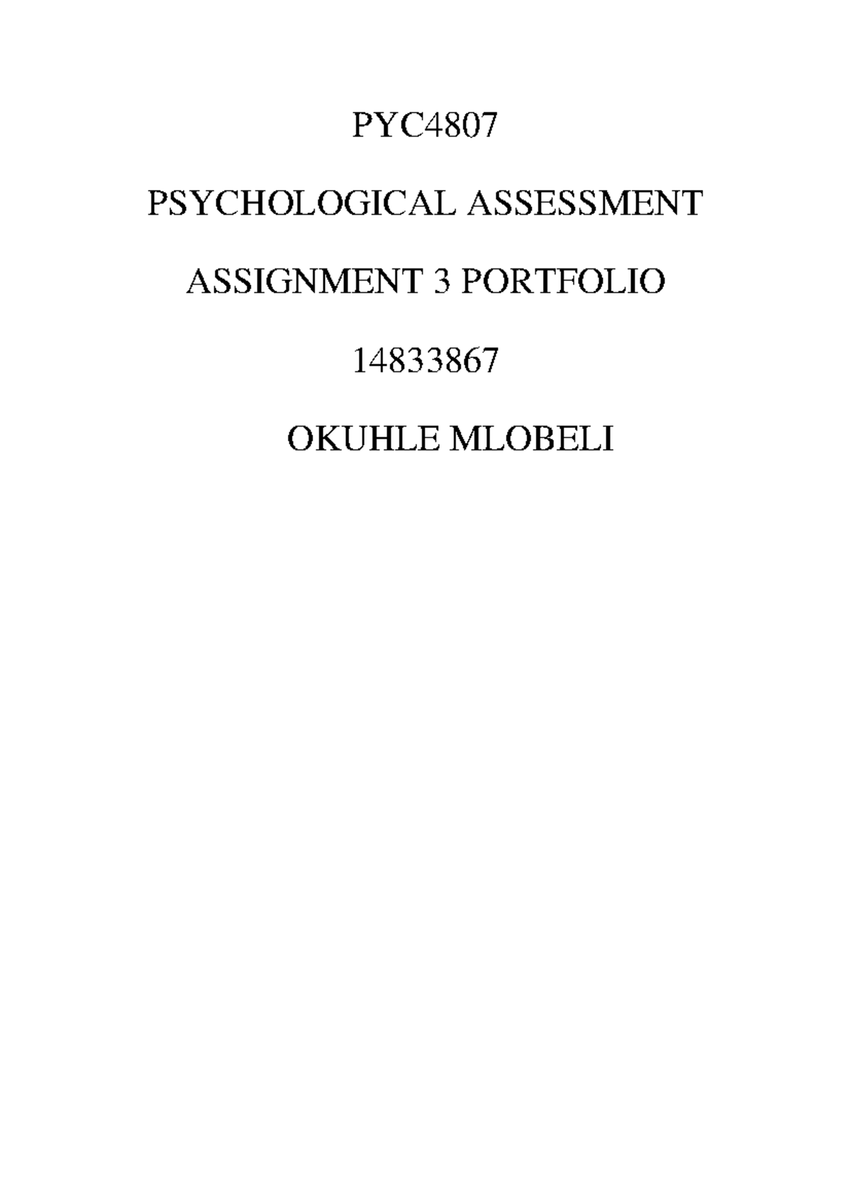 PYC4807 Psychological Assessment - PYC PSYCHOLOGICAL ASSESSMENT ASSIGNMENT 3 PORTFOLIO 14833867 ...