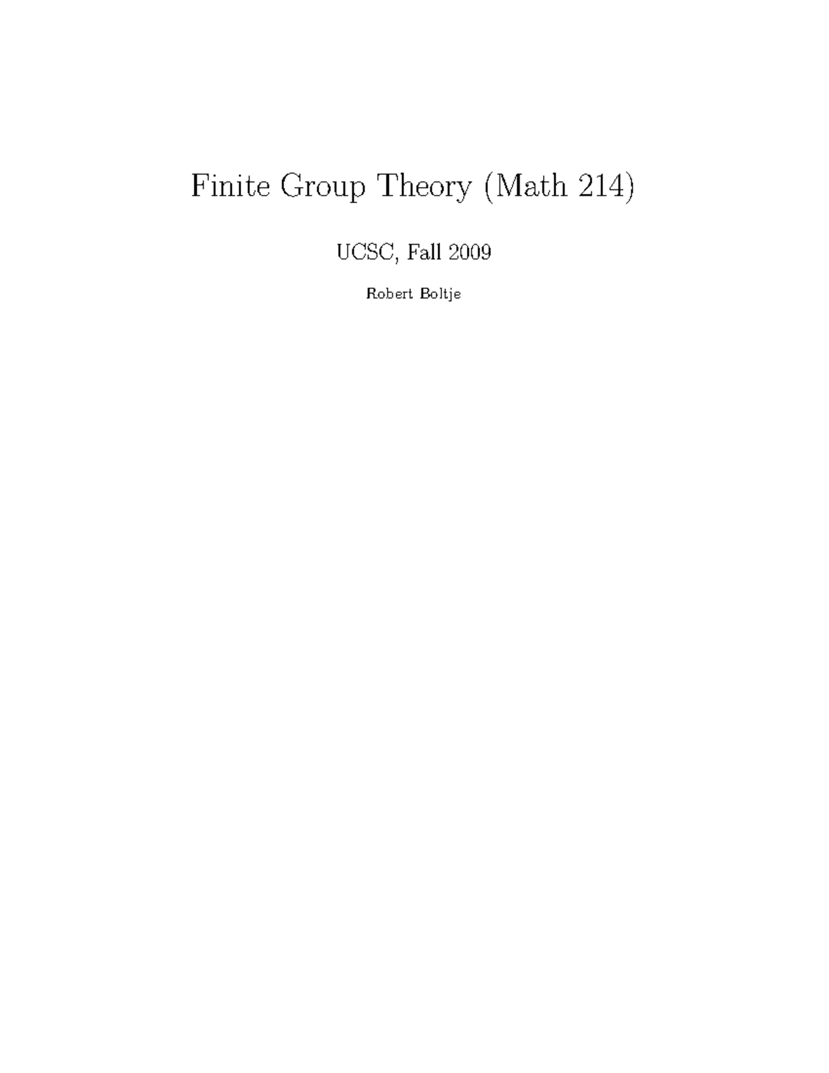 Finite Group Theory (Math 214) Full Course Summary - Finite Group ...