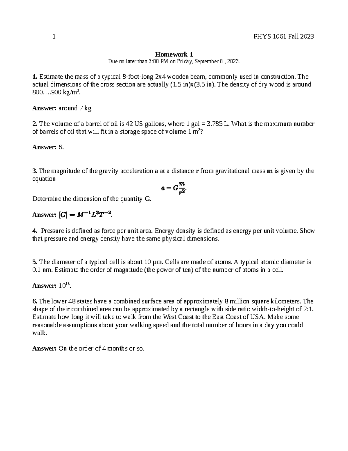 Homework 1 - 1 PHYS 1061 Fall 2023 Homework 1 Due no later than 3:00 PM on Friday, September 8 ...