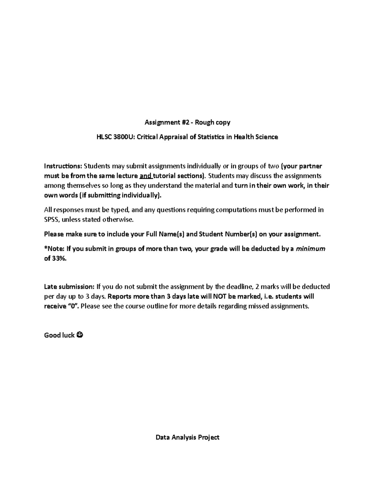 Assignment 2 - rough copy 1 - Assignment #2 - Rough copy HLSC 3800U ...