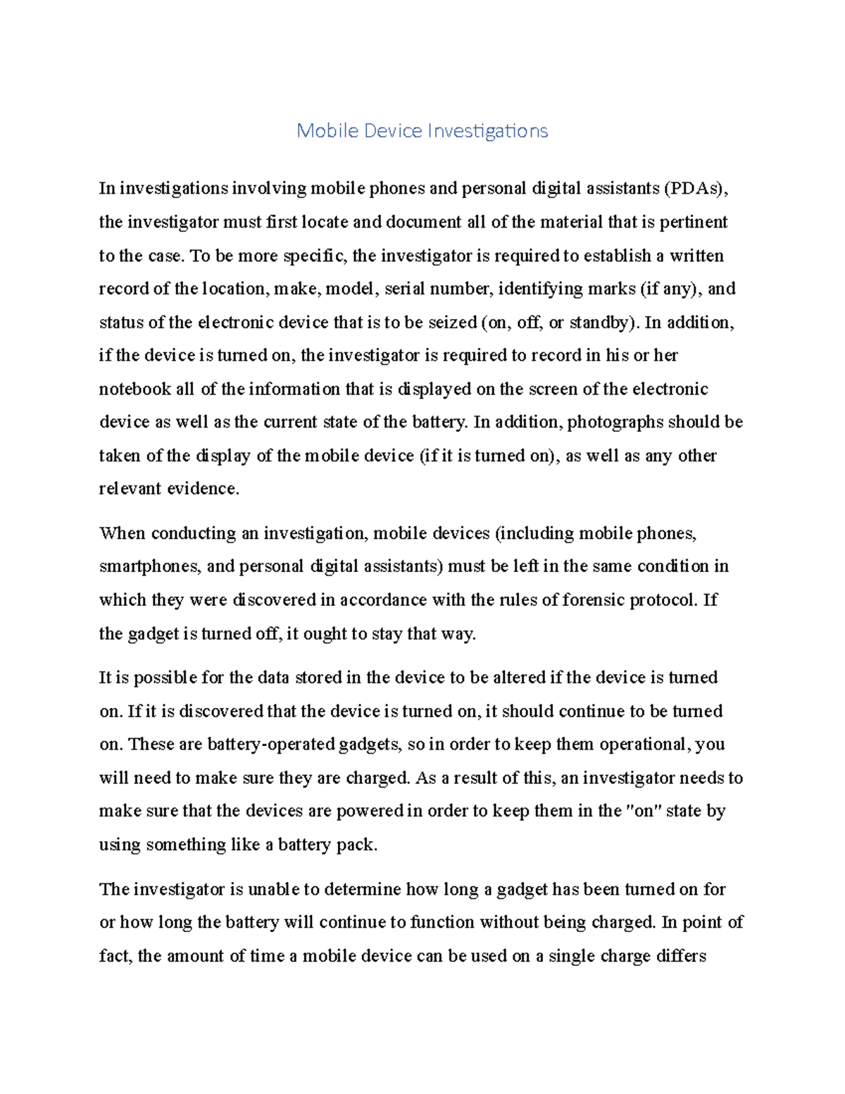 Mobile Device Investigations - To be more specific, the investigator is ...