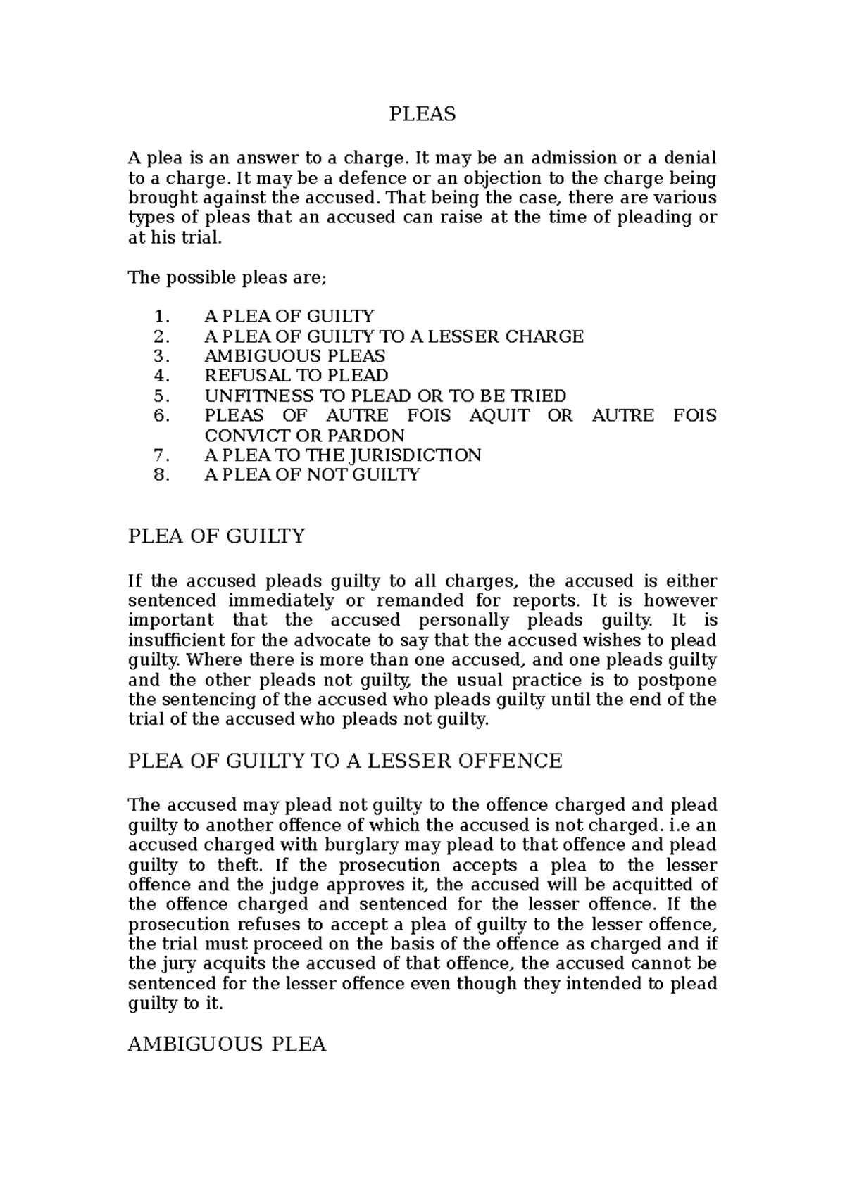 Pleas - Summary - PLEAS A plea is an answer to a charge. It may be an ...