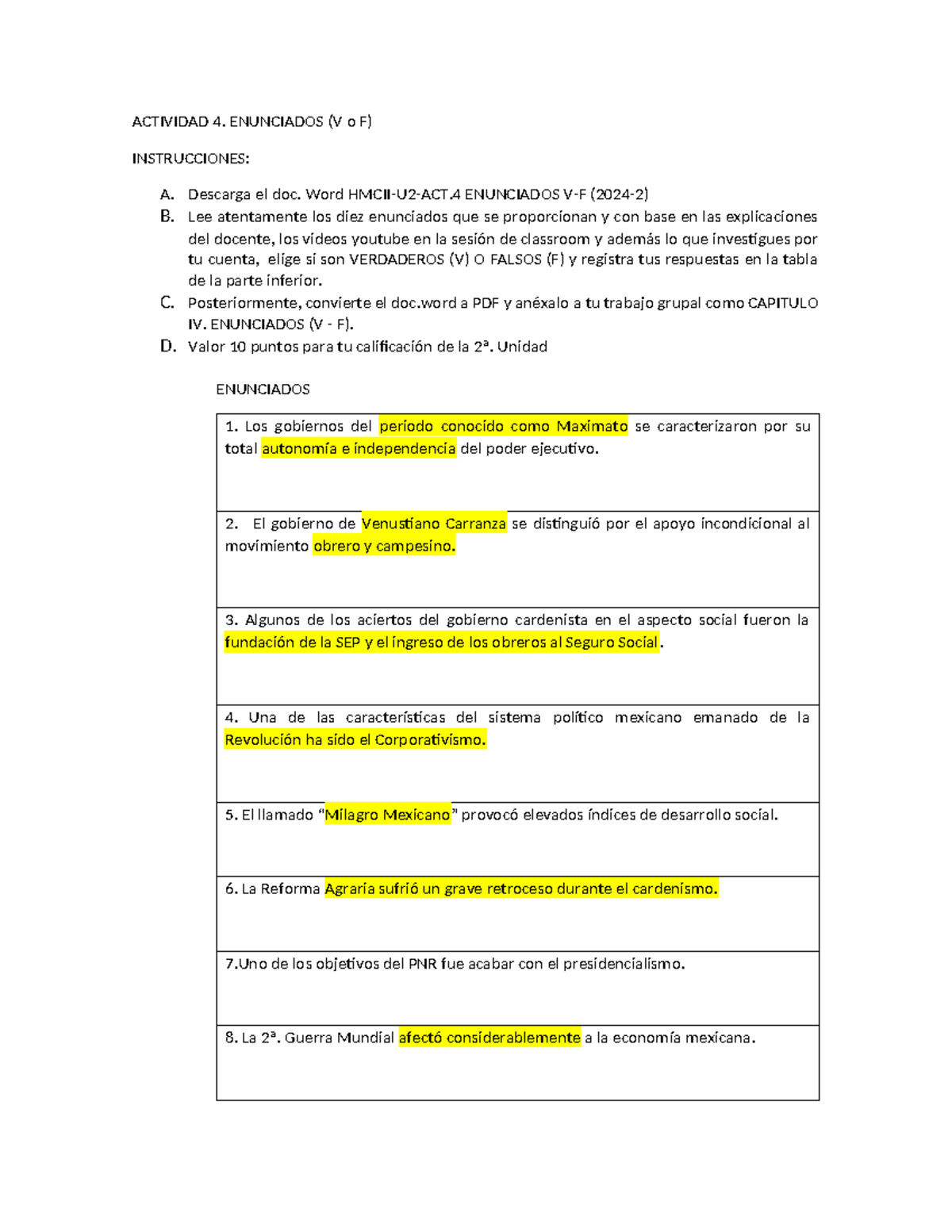 Actividad 4 PA - ACTIVIDAD 4. ENUNCIADOS (V o F) INSTRUCCIONES: A. Descarga el doc. Word - Studocu