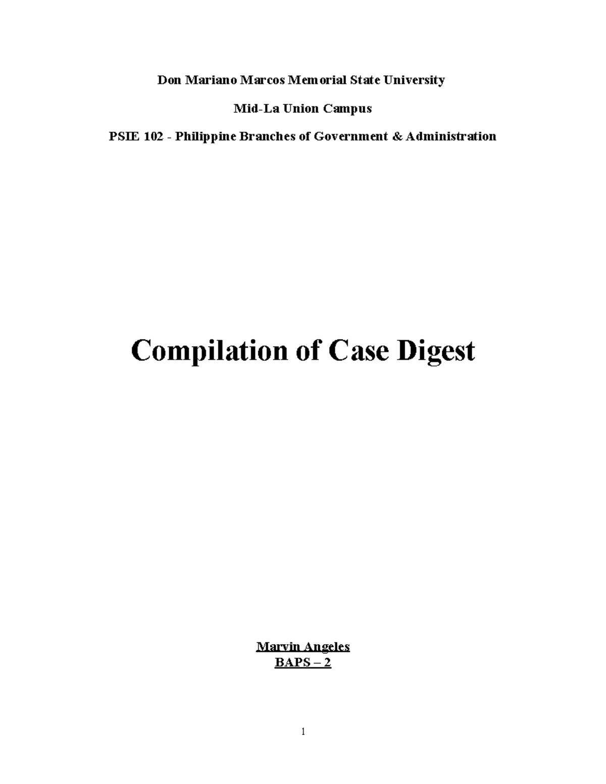 3 branches case digest - CASE - Don Mariano Marcos Memorial State ...
