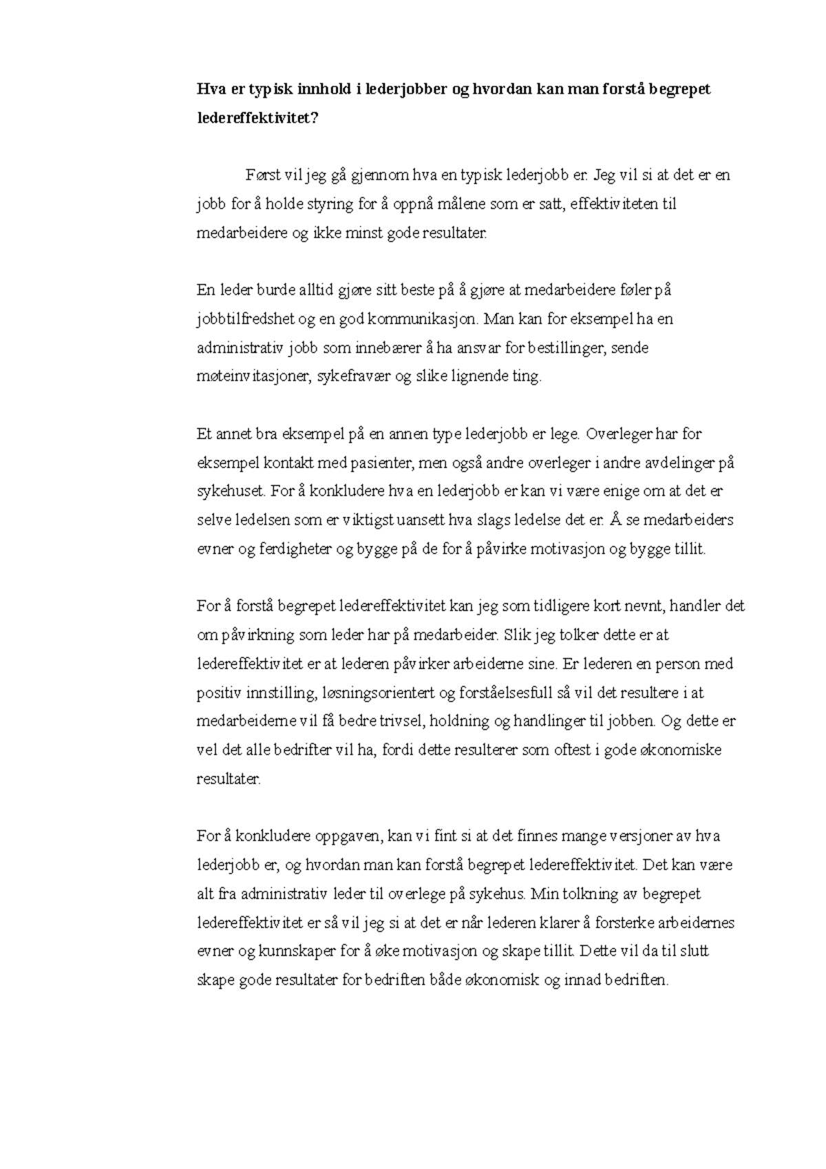 Arbeidskrav 3 org - Hva er typisk innhold i lederjobber og hvordan kan man forstå begrepet - Studocu