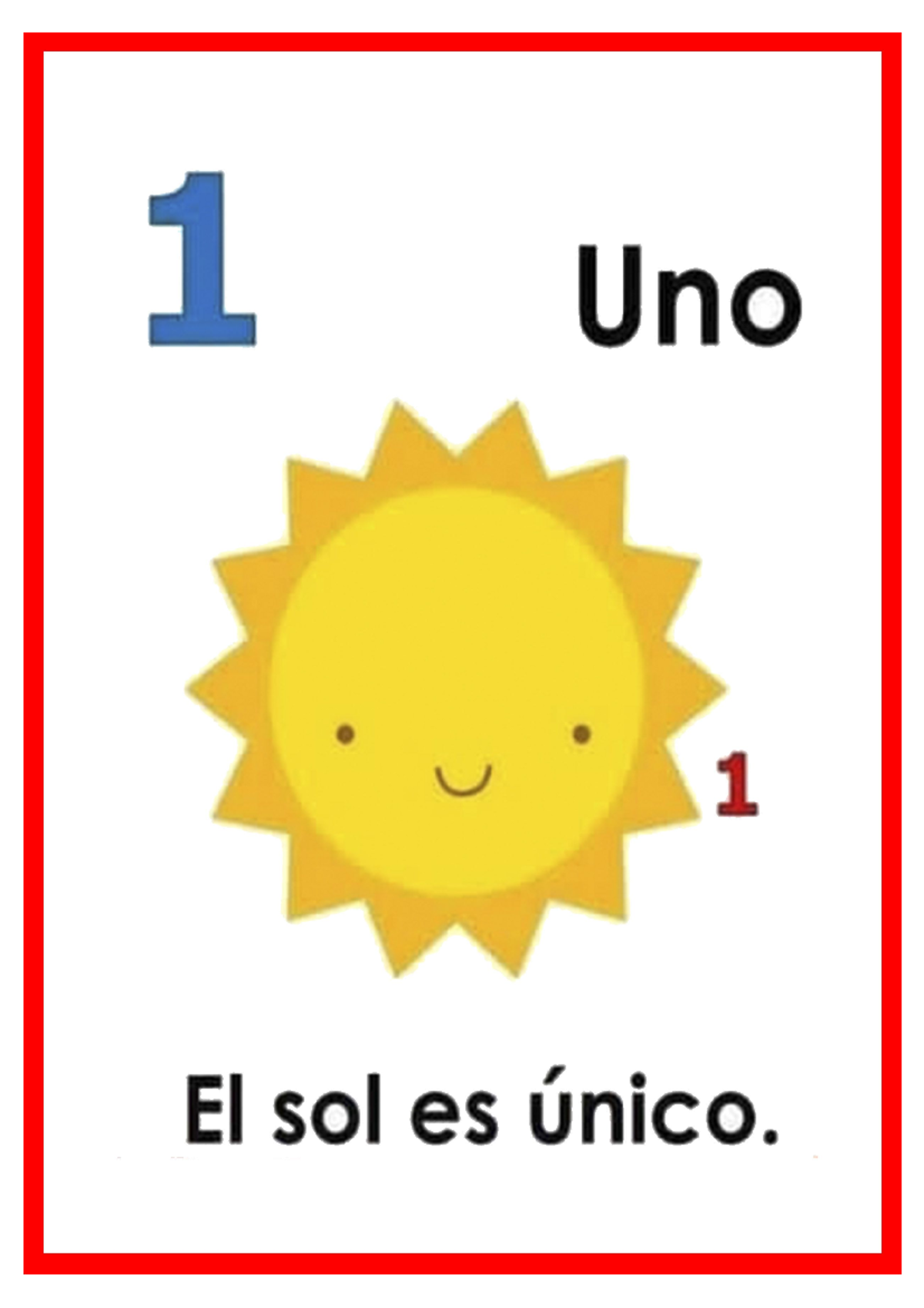 Fichas numeros del 1 al 10 elprofe - 1 Uno 1 El sol es único. 1 Uno 1 ...