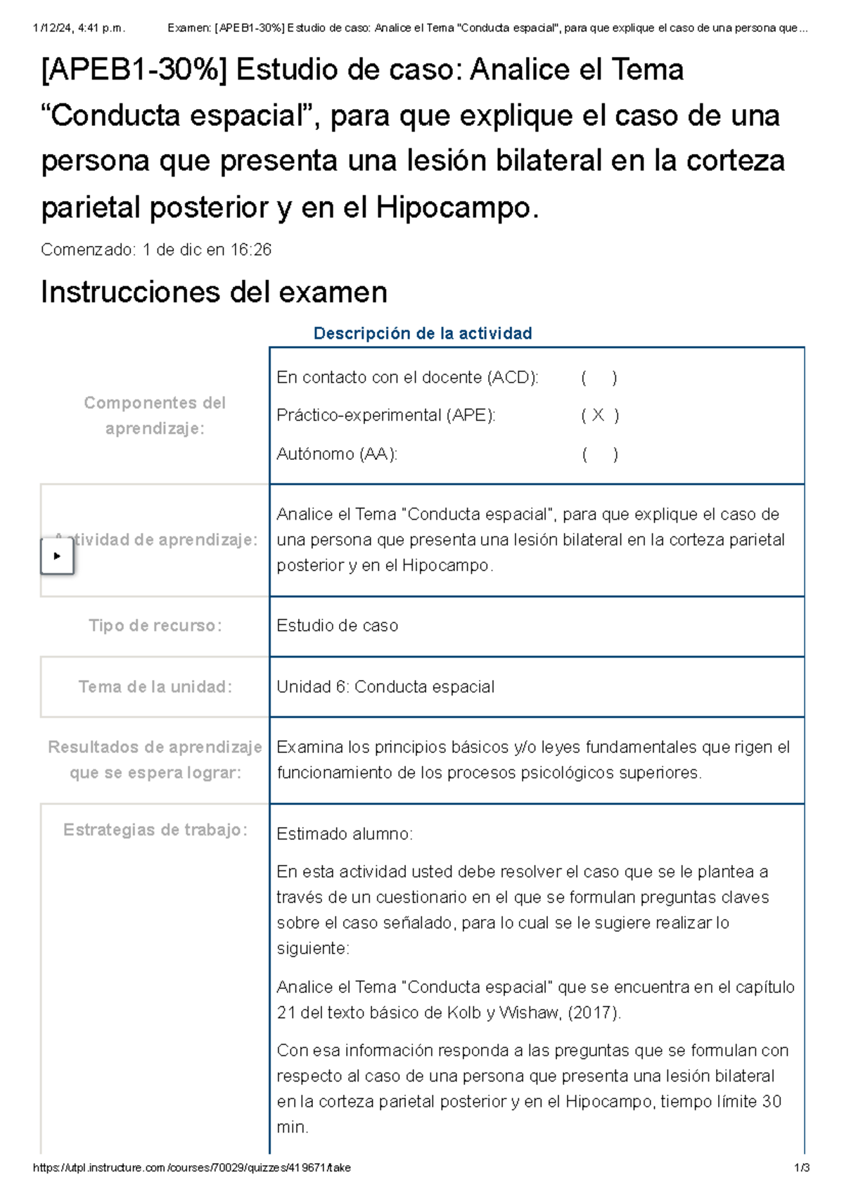 Examen~1 - estudio de caso - [APEB1-30%] Estudio de caso: Analice el Tema “Conducta espacial ...