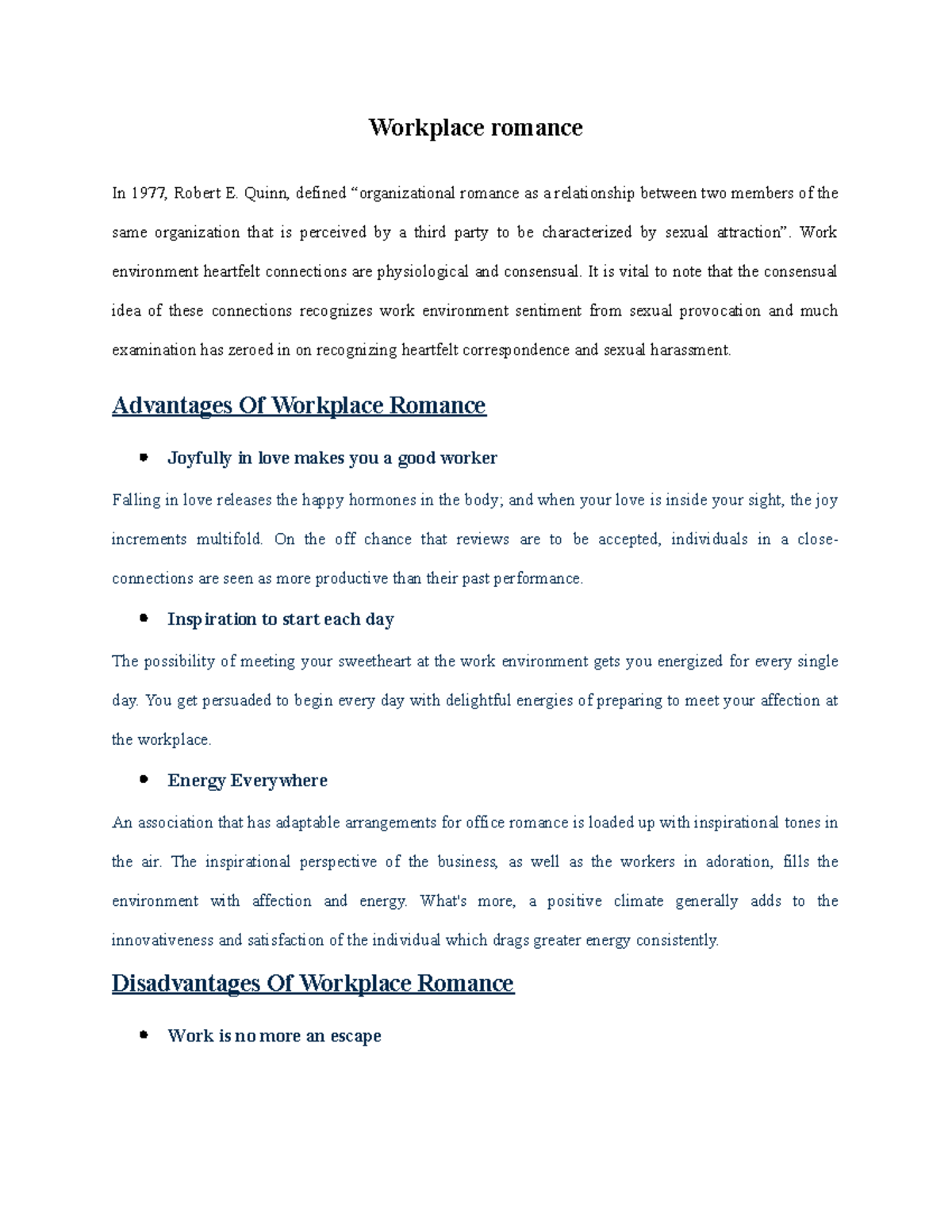 Workplace romance - Quinn, defined “organizational romance as a ...