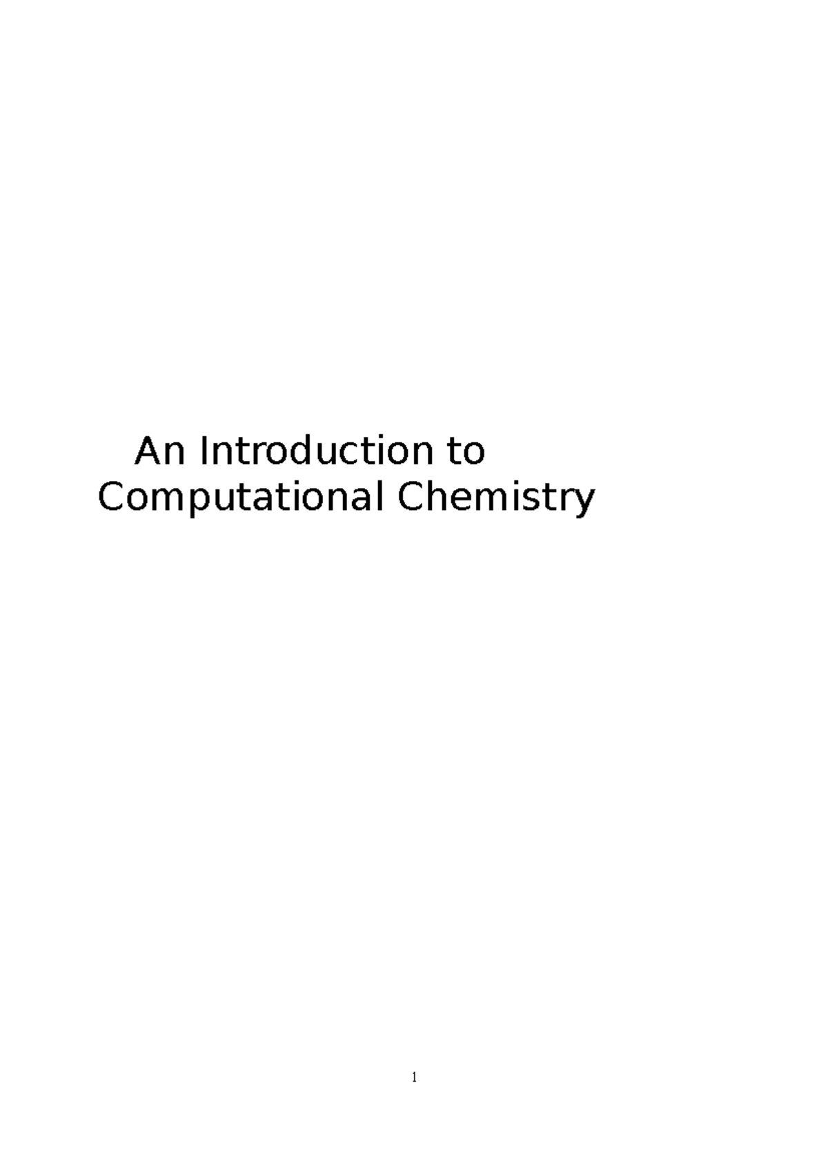 1. Computational Chemistry - An Introduction to Computational Chemistry ...