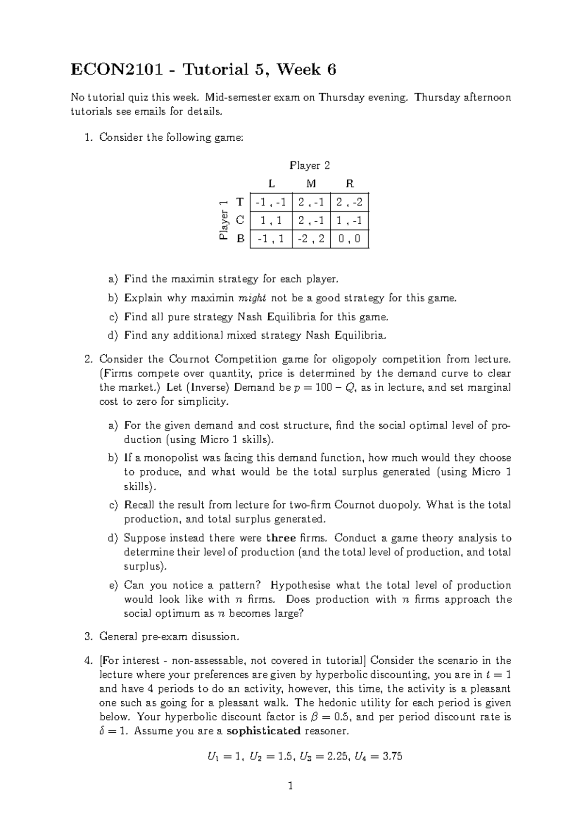 ECON2101 Tutorial 5 Week 6 - ECON2101 - Tutorial 5, Week 6 No tutorial quiz this week. Mid ...